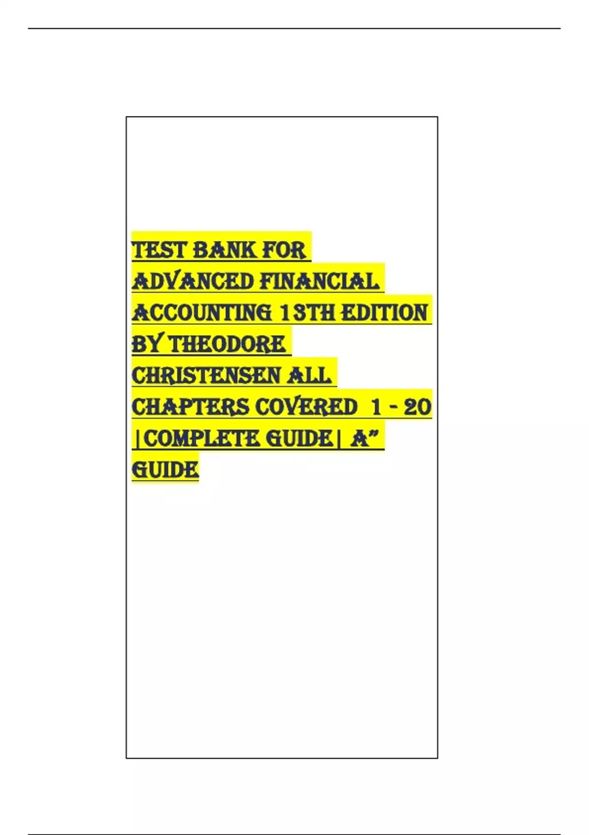 TEST BANK FOR ADVANCED FINANCIAL ACCOUNTING 13TH EDITION BY THEODORE ...