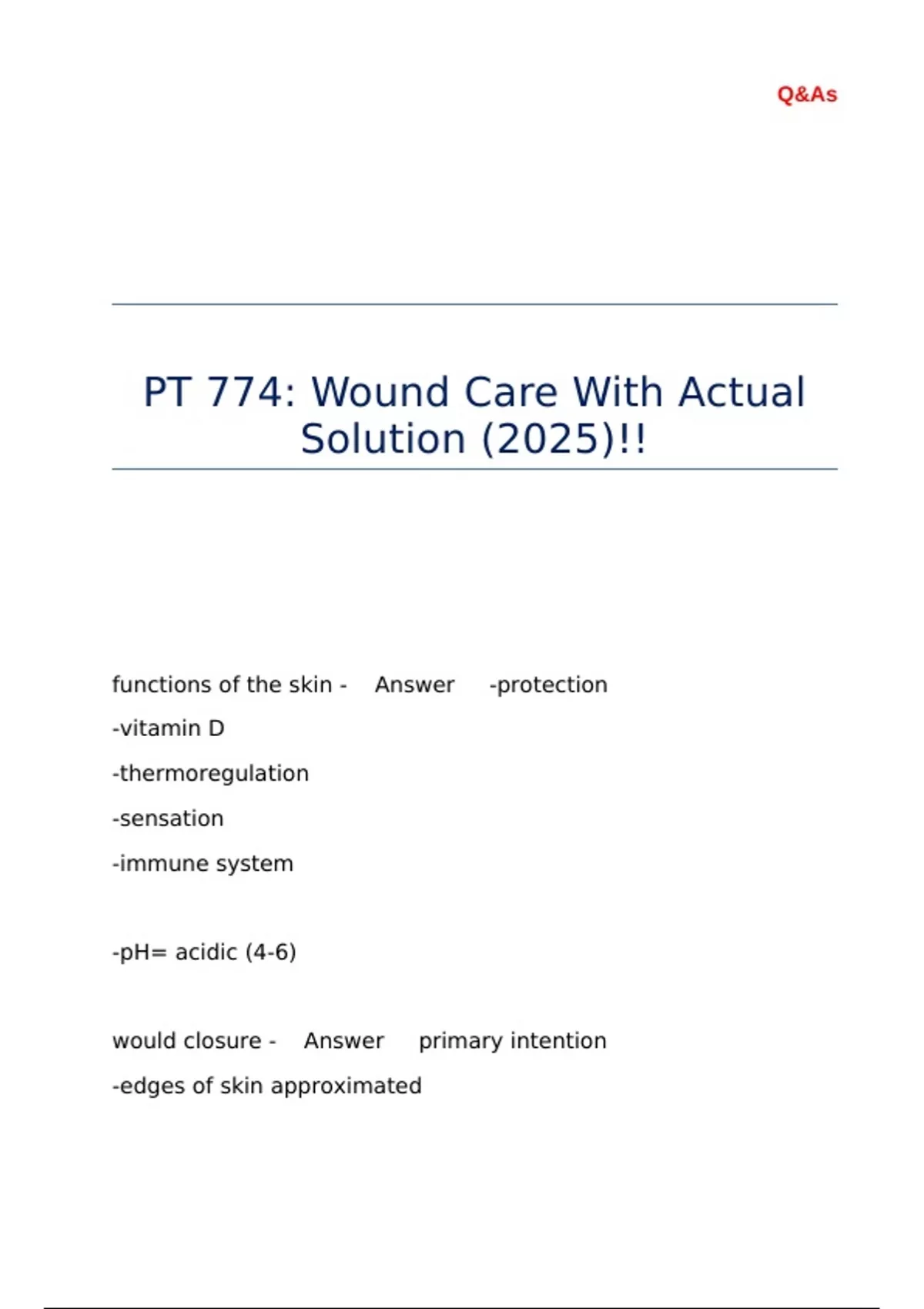 PT 774 Wound Care With Actual Solution (2025)!! - PT 774 - Stuvia US