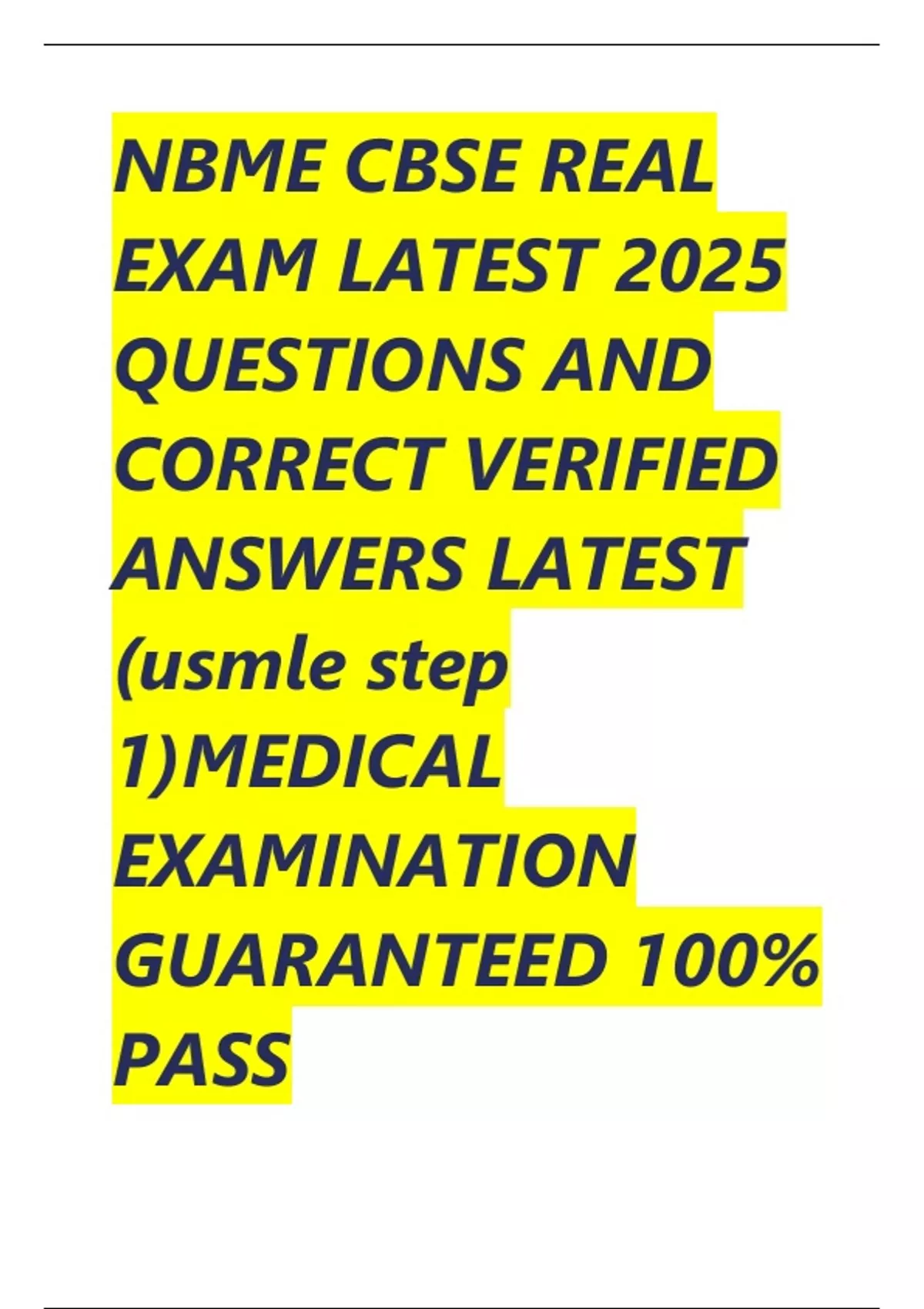 NBME CBSE REAL EXAM LATEST 2025 QUESTIONS AND CORRECT VERIFIED ANSWERS ...