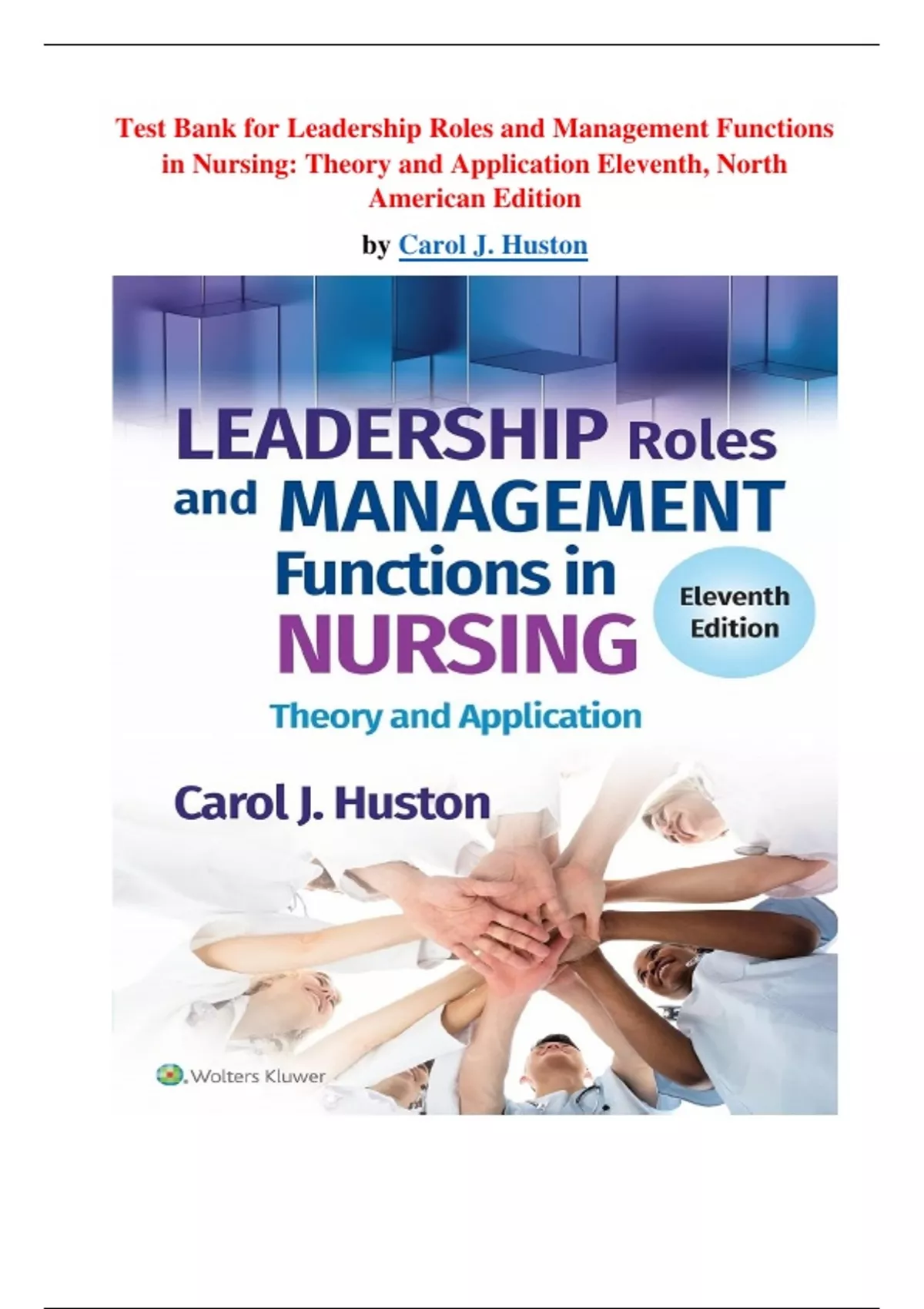 Test Bank for Leadership Roles and Management Functions in Nursing ...