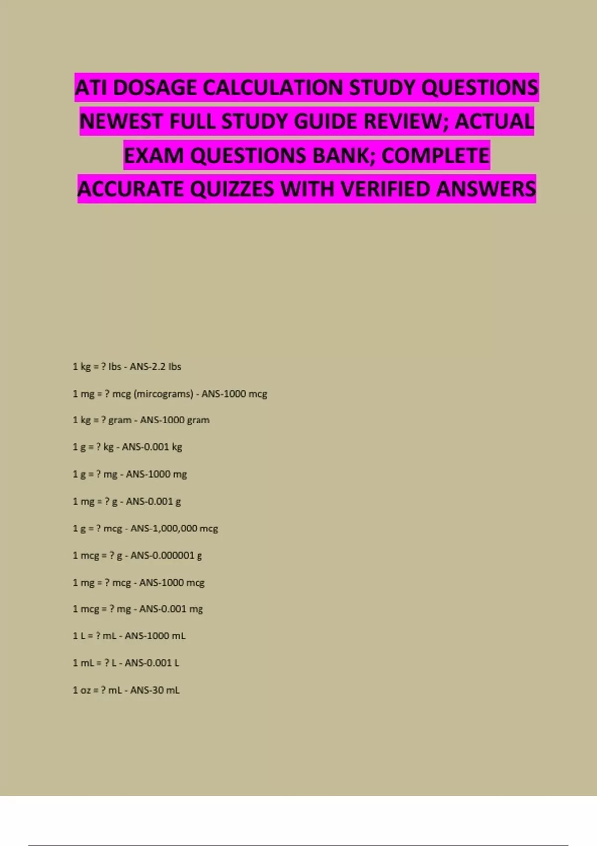 ATI DOSAGE CALCULATION STUDY QUESTIONS NEWEST FULL STUDY GUIDE REVIEW ...