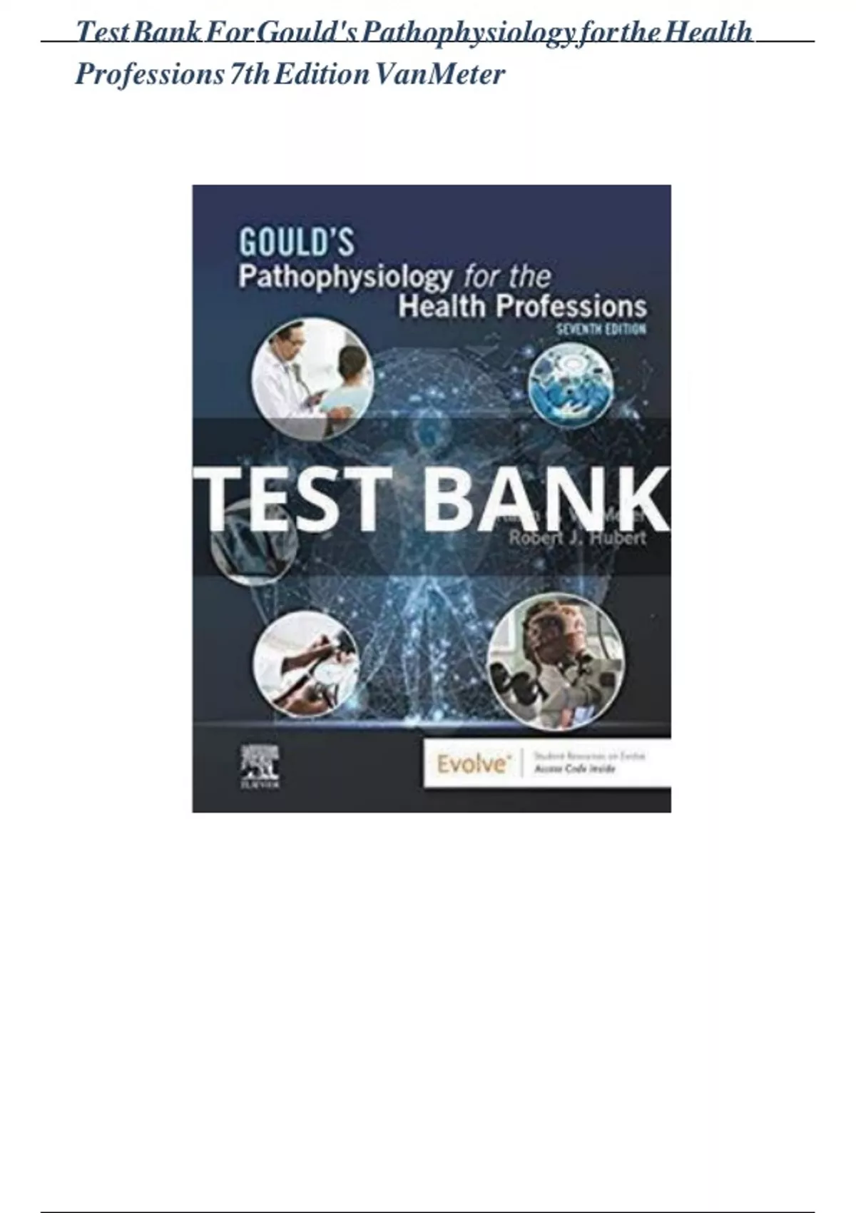 Gould's Pathophysiology for the Health Professions 7th Edition VanMeter ...