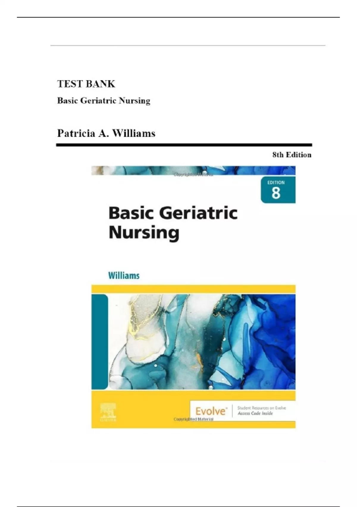 Basic Geriatric Nursing 8th Edition Patricia A. Williams Test Bank All ...