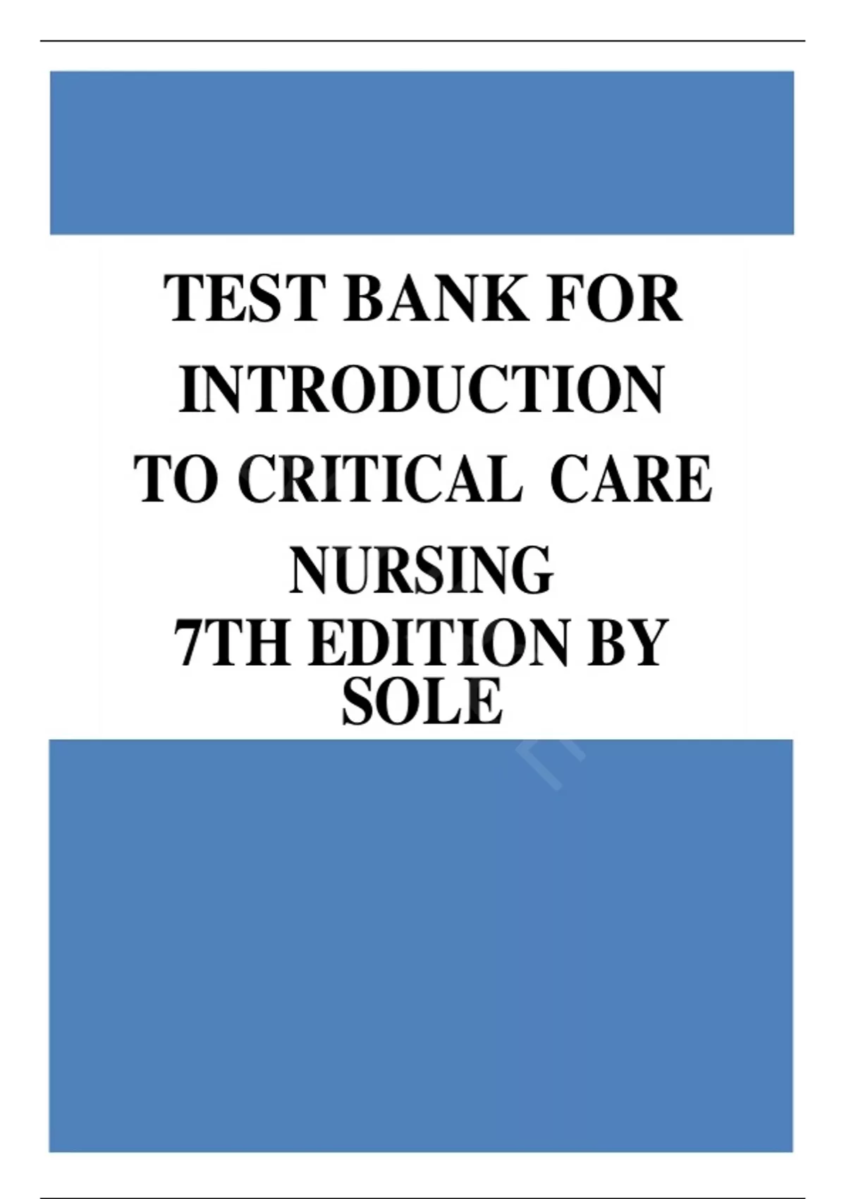 Test Bank for Introduction to Critical Care Nursing 7th Edition by Mary ...