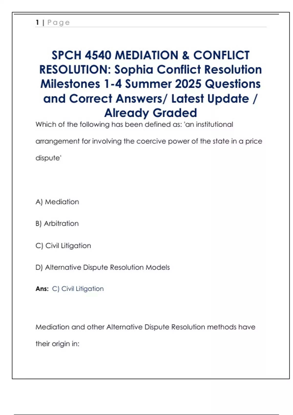 SPCH 4540 MEDIATION & CONFLICT RESOLUTION: Sophia Conflict Resolution Milestones 1-4 Summer 2025 ...
