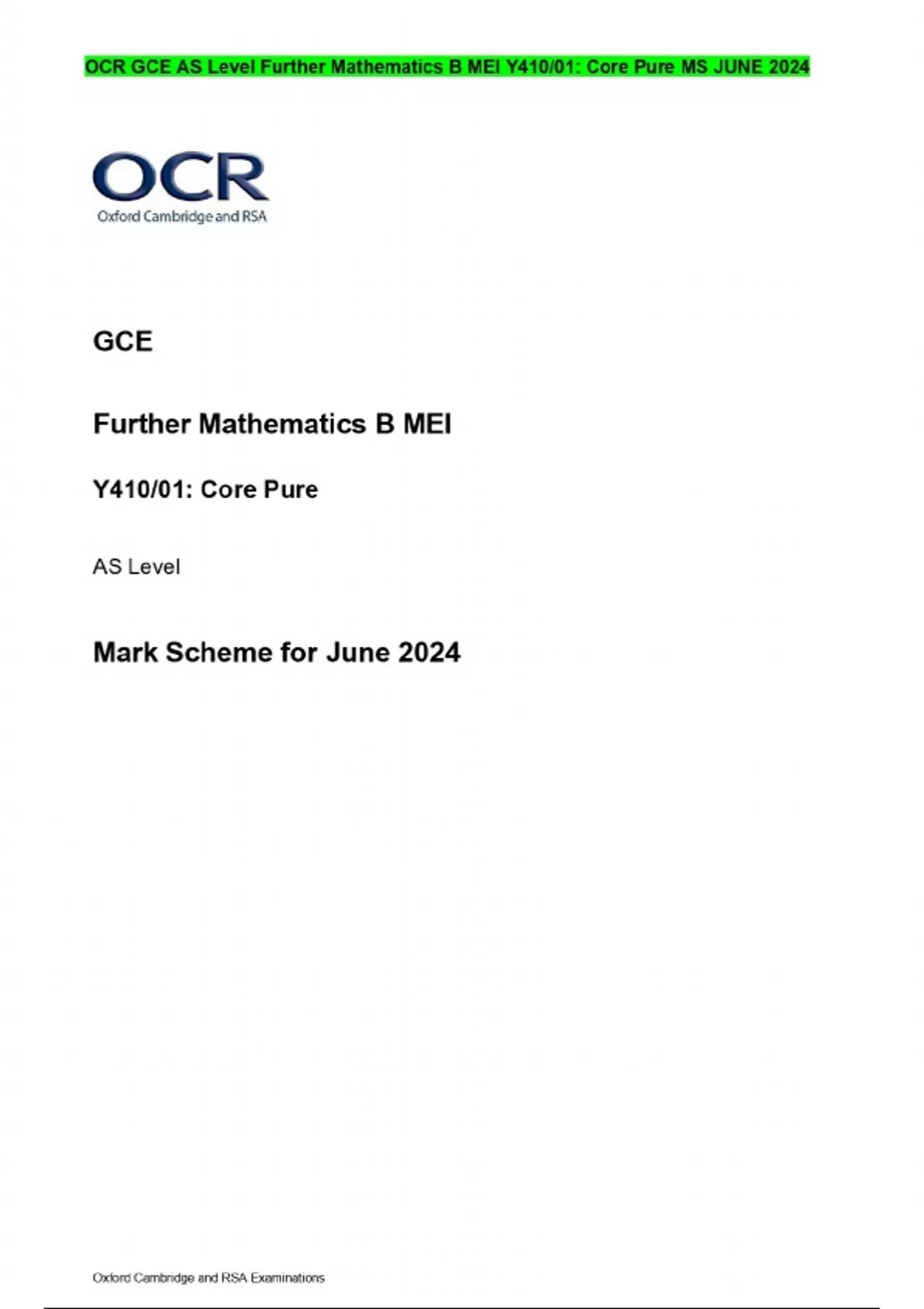 OCR GCE AS Level Further Mathematics B MEI Y410/01: Core Pure MS JUNE ...