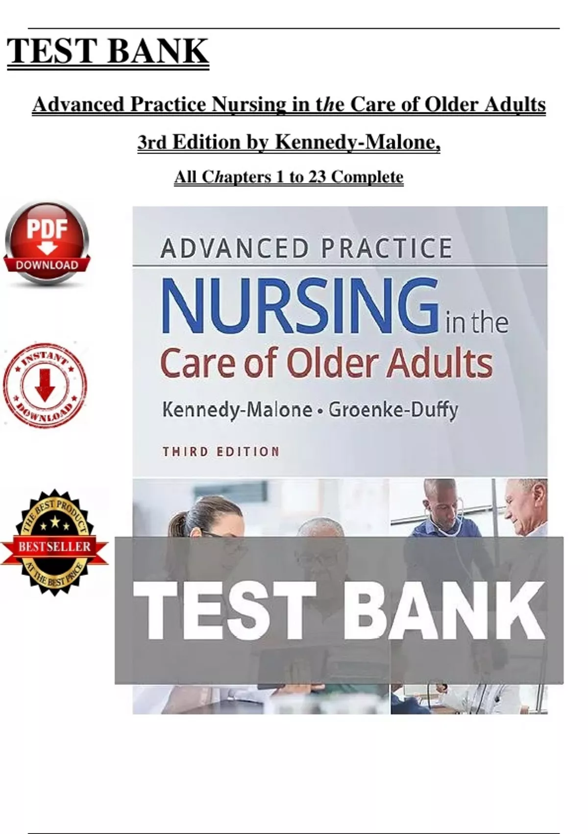 TEST BANK For Advanced Practice Nursing in the Care of Older Adults 3rd ...