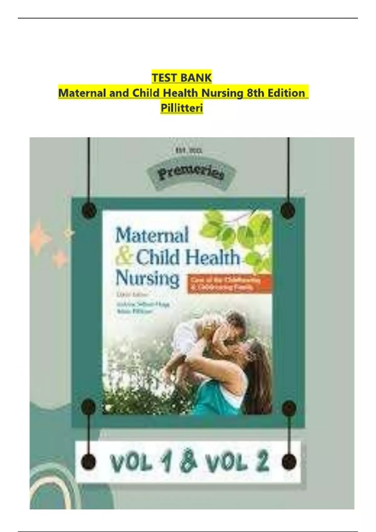 Maternal and Child Health Nursing Test Bank 8th Edition Author ...