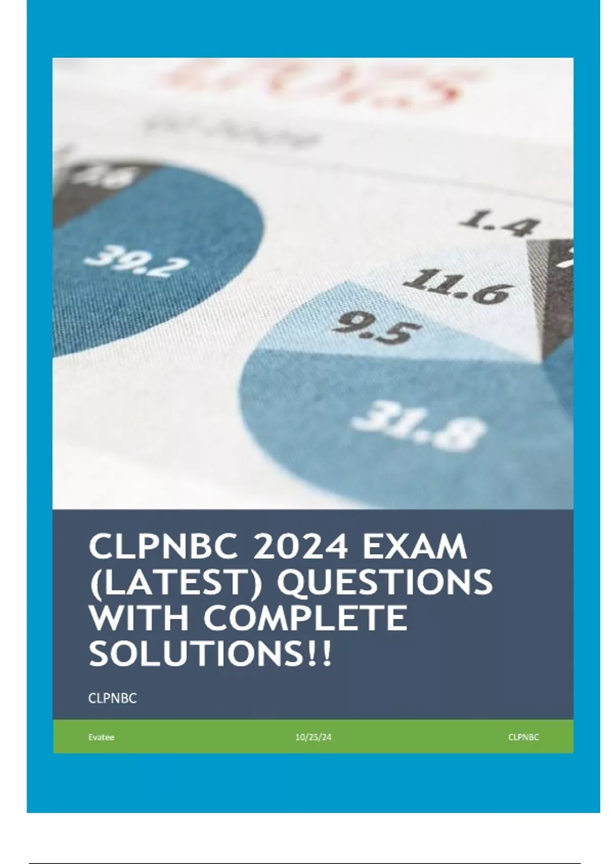 CLPNBC 2024 EXAM (LATEST) QUESTIONS WITH COMPLETE SOLUTIONS!! - CLPNBC ...
