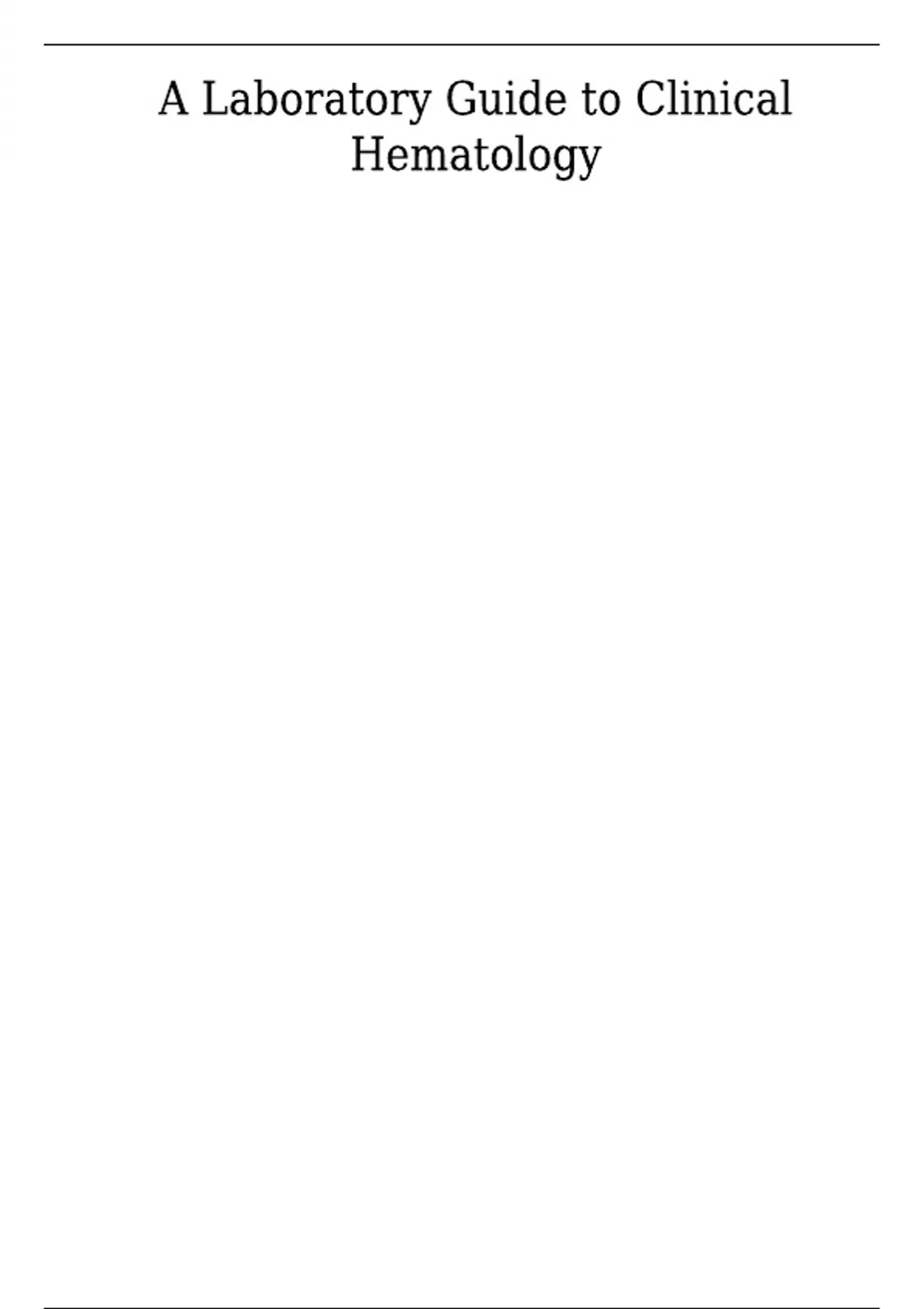 A laboratory guide to clinical hematology 2024/2025 UPDATE | QUESTIONS ...