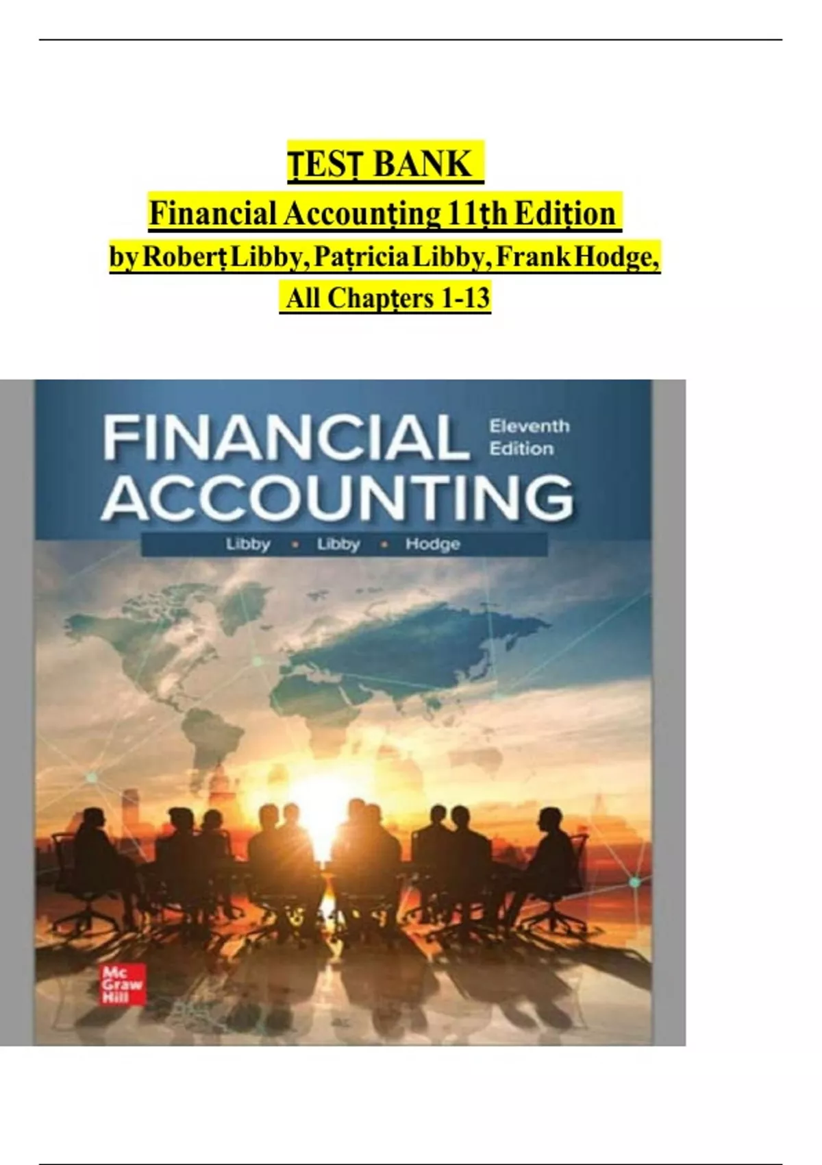 TEST BANK Financial Accounting, 11th Edition by Robert Libby, Patricia ...