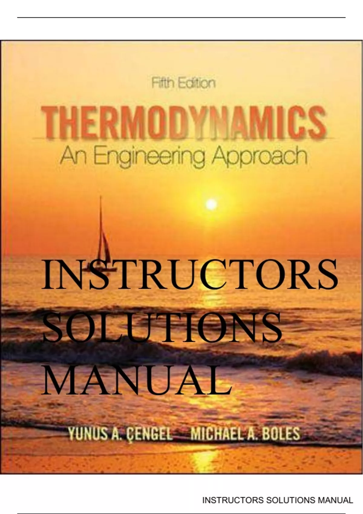 Instructors Solutions Manual To Thermodynamics An Engineering Approach 5th Edition By Yunus A ...