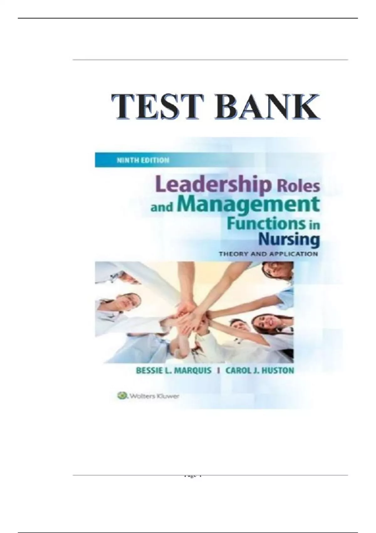 TEST BANK FOR LEADERSHIP ROLES AND MANAGEMENT FUNCTIONS IN NURSING ...