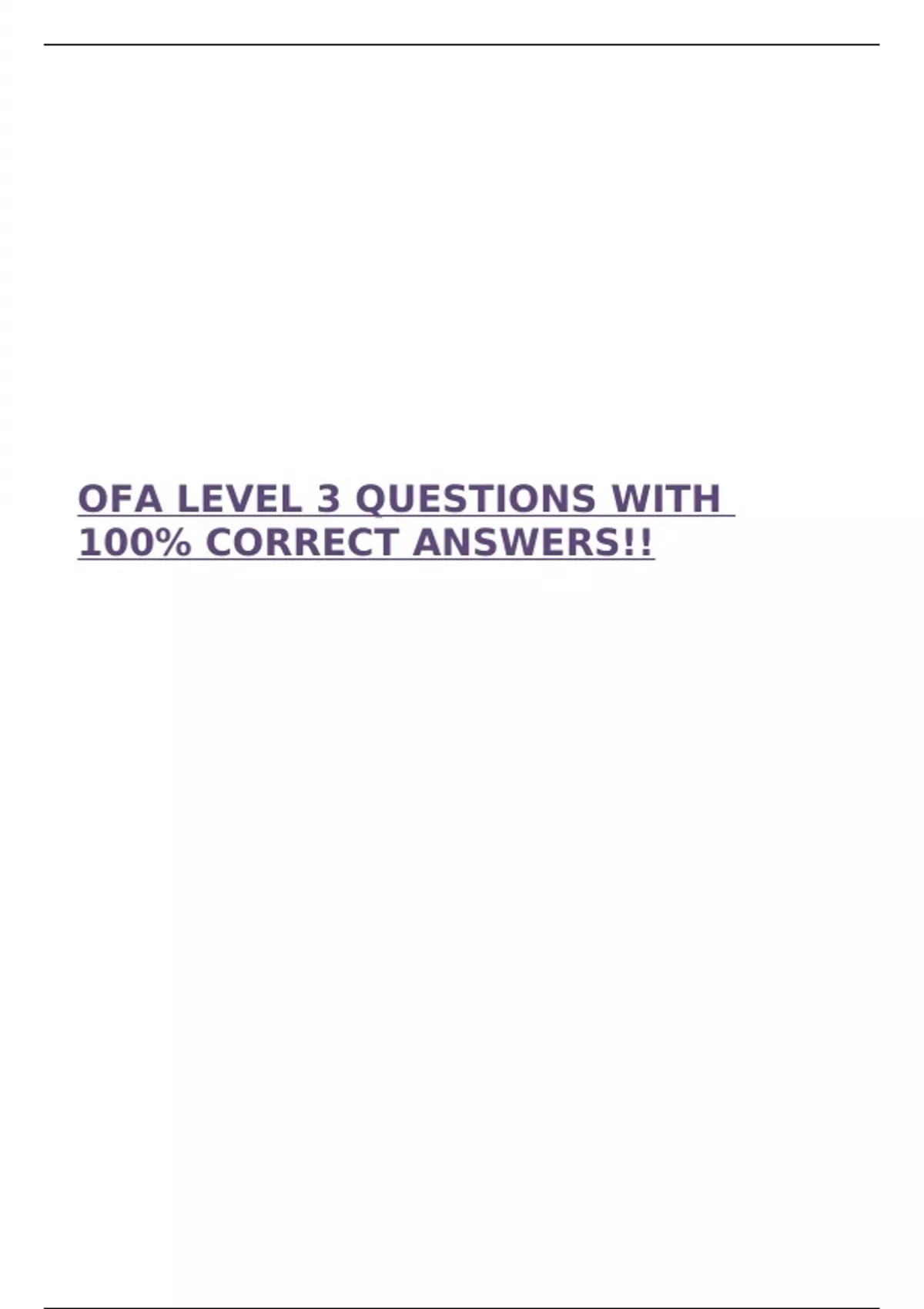 OFA LEVEL 3 QUESTIONS WITH 100% CORRECT ANSWERS!! - OFA LEVEL 3 - Stuvia US