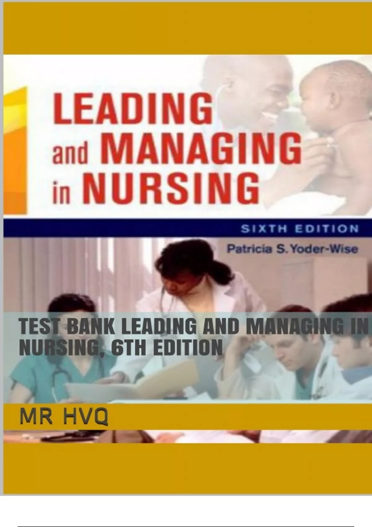Test Bank For Leading and Managing in Canadian Nursing 10th Edition ...