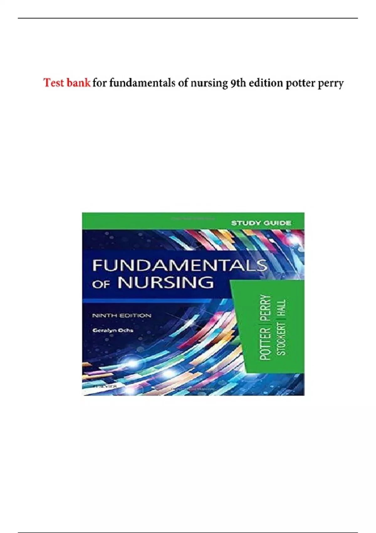 Test bank for fundamentals of nursing 9th edition potter perry ...