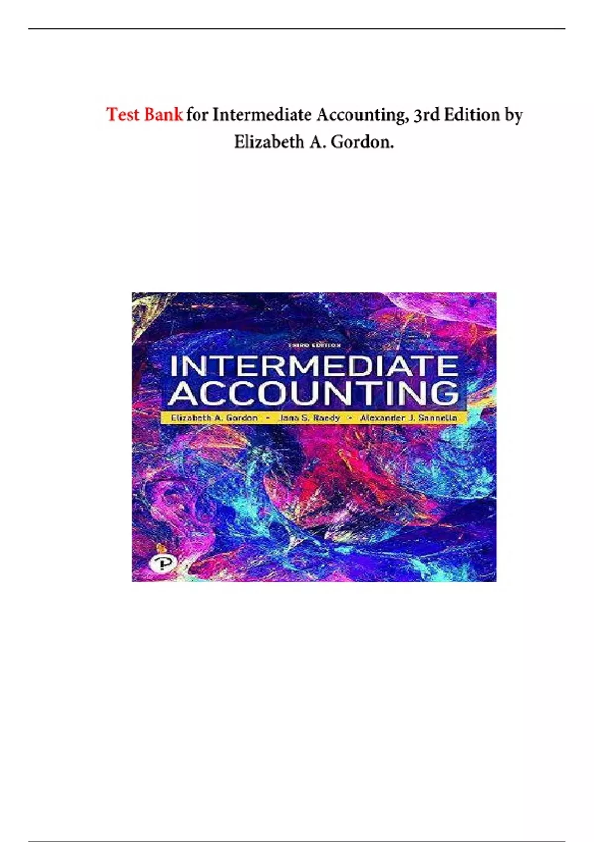 TEST BANK For Intermediate Accounting 3rd Edition, by Gordon, Raedy ...