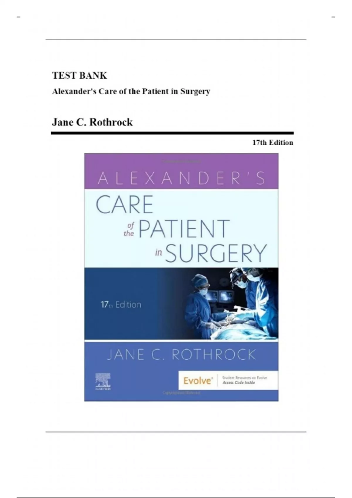 Test Bank for Alexander's Care of the Patient in Surgery 17th Edition ...