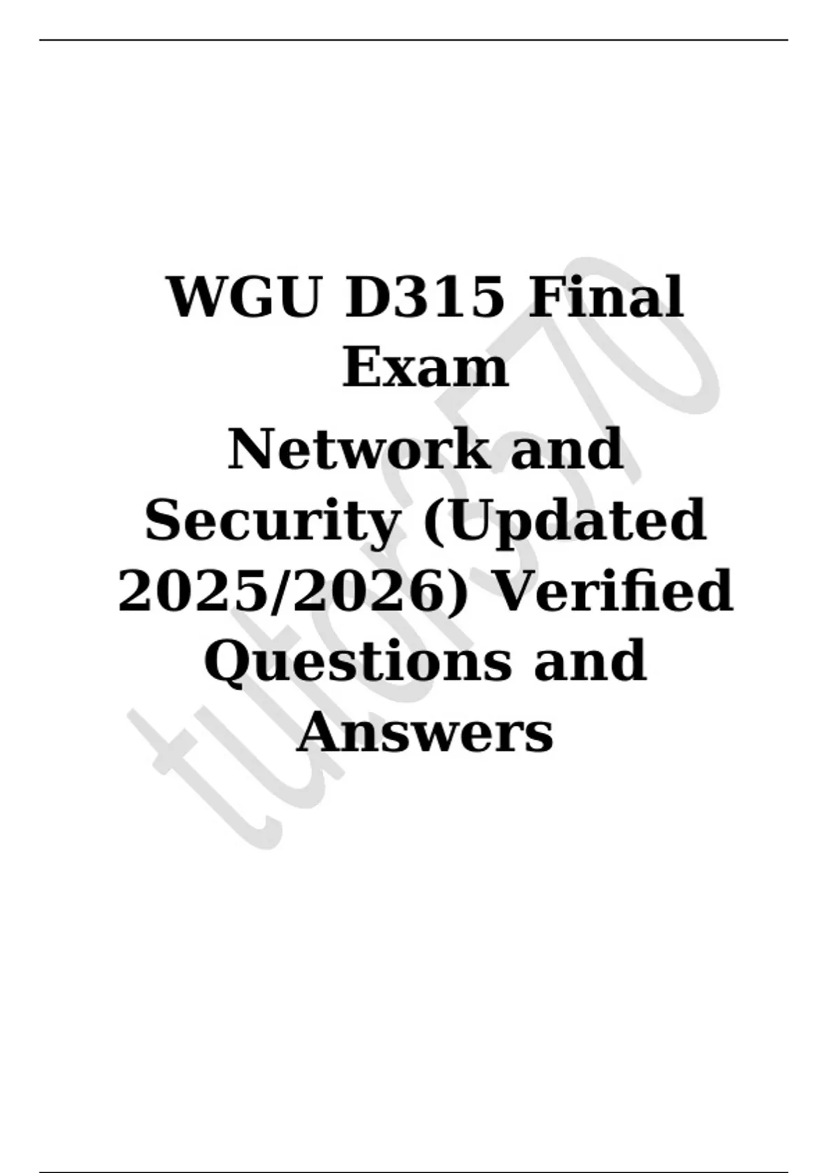 WGU D315 Final Exam Network and Security (Updated 2025/2026) Verified ...