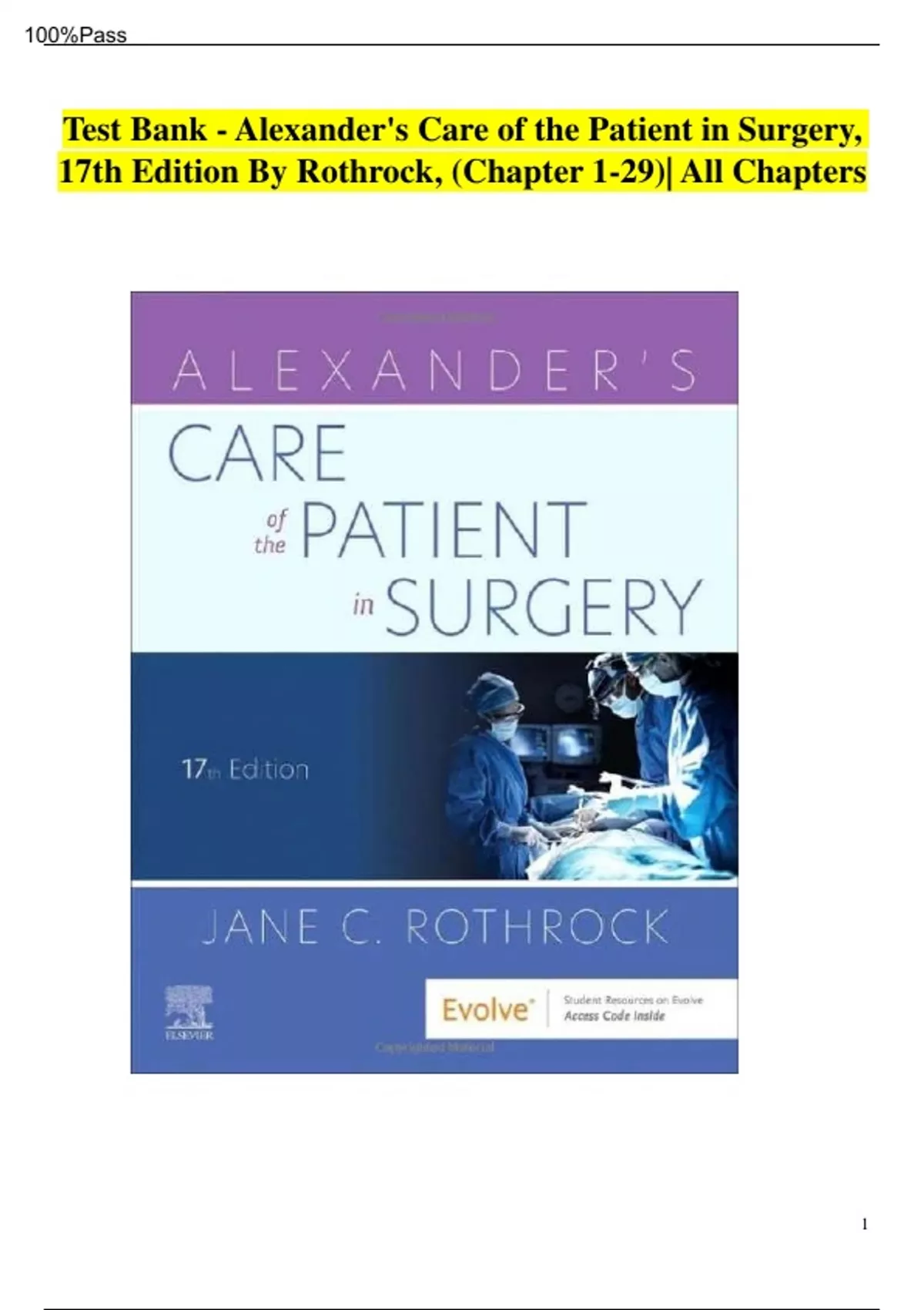 Test Bank - Alexander's Care of the Patient in Surgery, 17th Edition ...