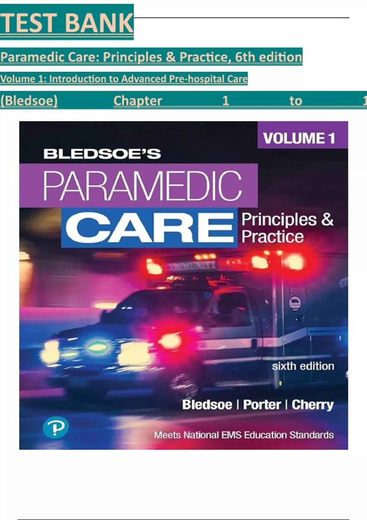Test Bank Paramedic Care Principles Practice 5th Edition Volume 1 - ATI ...