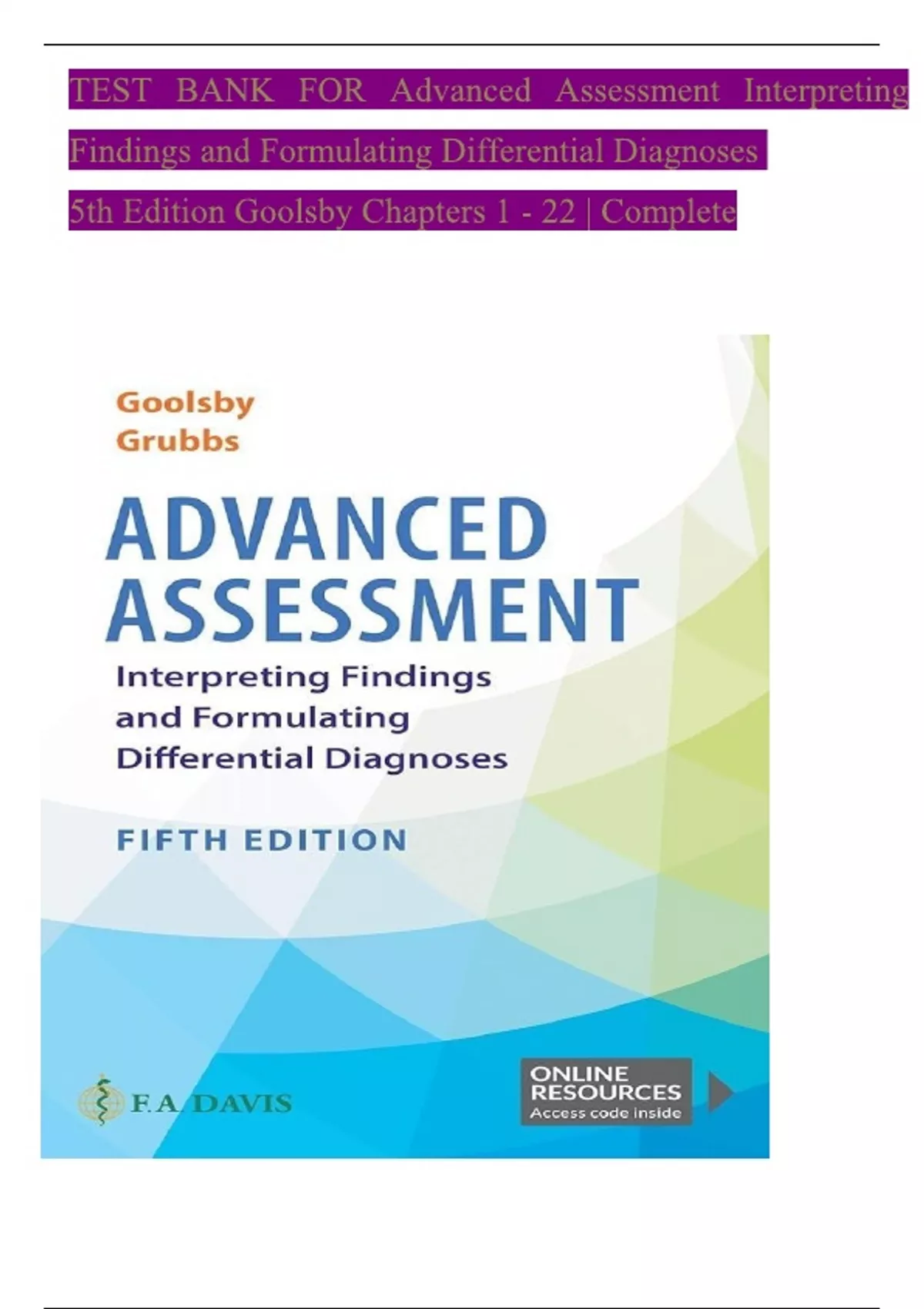 Test Bank for Advanced Assessment Interpreting Findings and Formulating ...