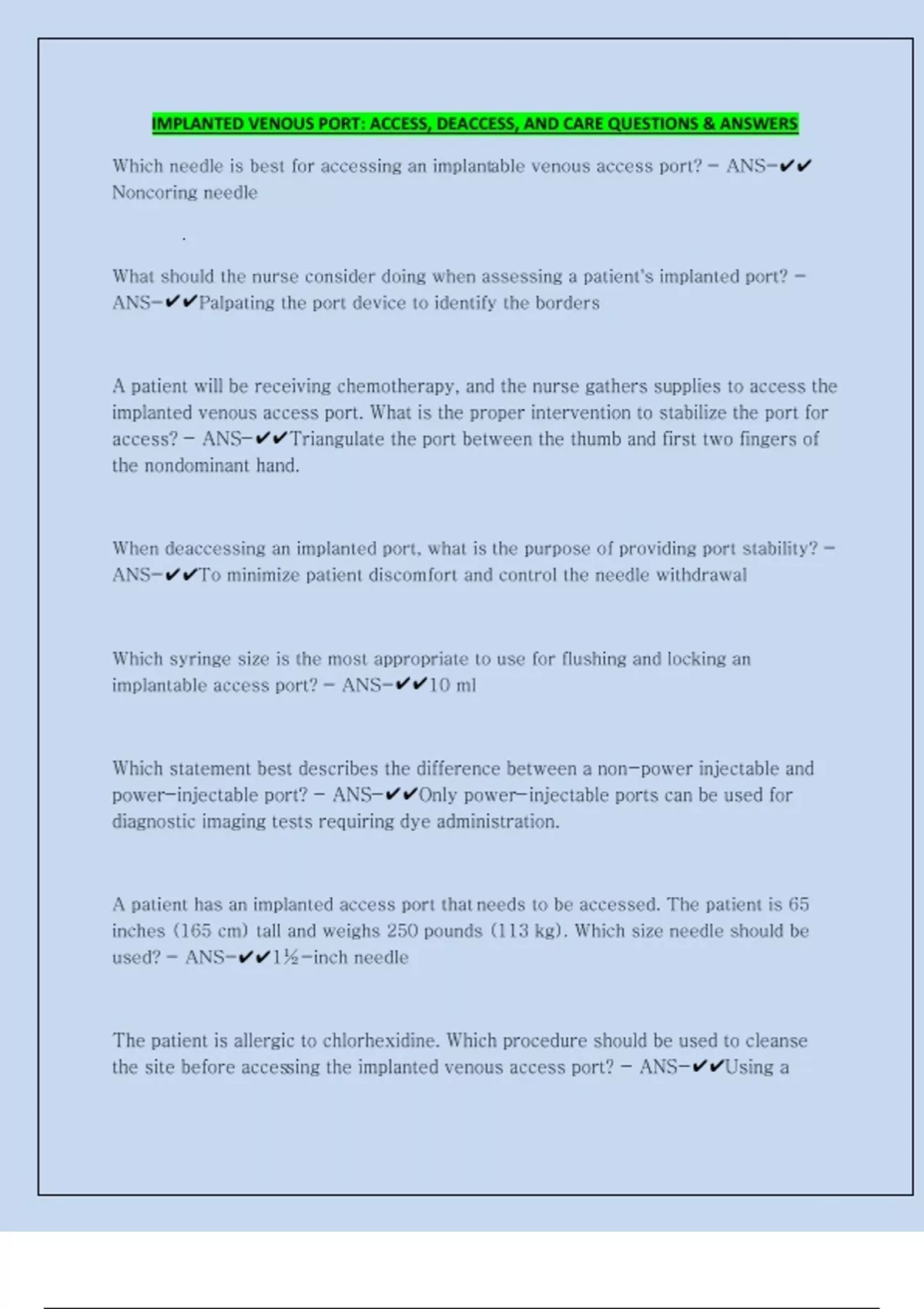 IMPLANTED VENOUS PORT: ACCESS, DEACCESS, AND CARE QUESTIONS & ANSWERS ...