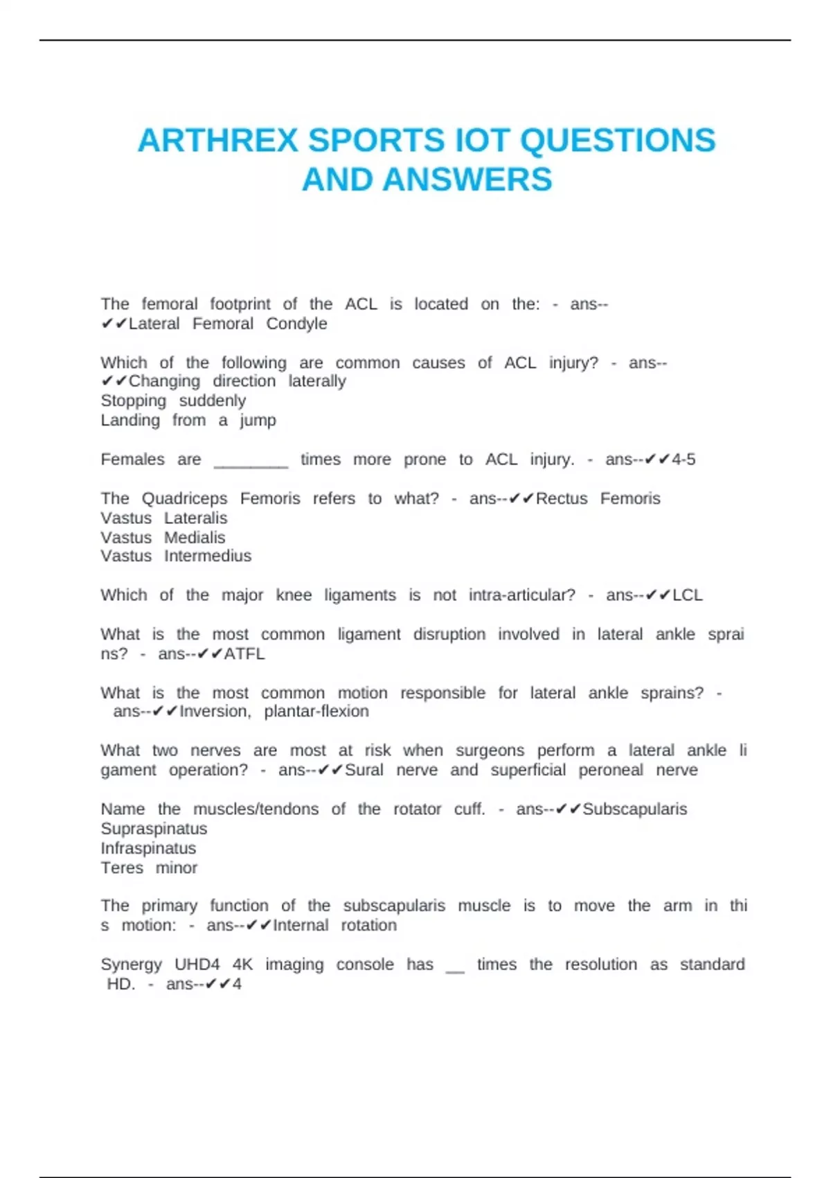 ARTHREX SPORTS IOT QUESTIONS AND ANSWERS - Arthrex Sports IOT - Stuvia US