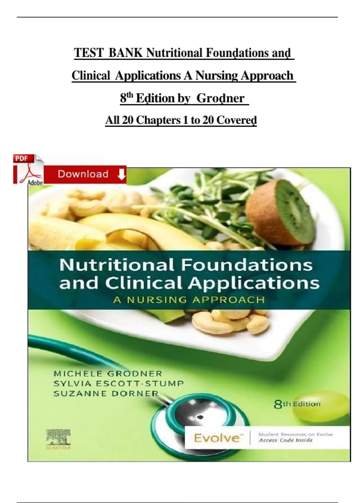 TEST BANK for Nutritional Foundations and Clinical Applications: A ...