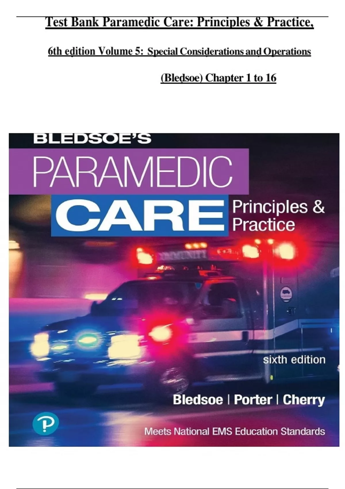 TEST BANK- Paramedic Care- Principles & Practice, 6th Edition, Volume 5 ...