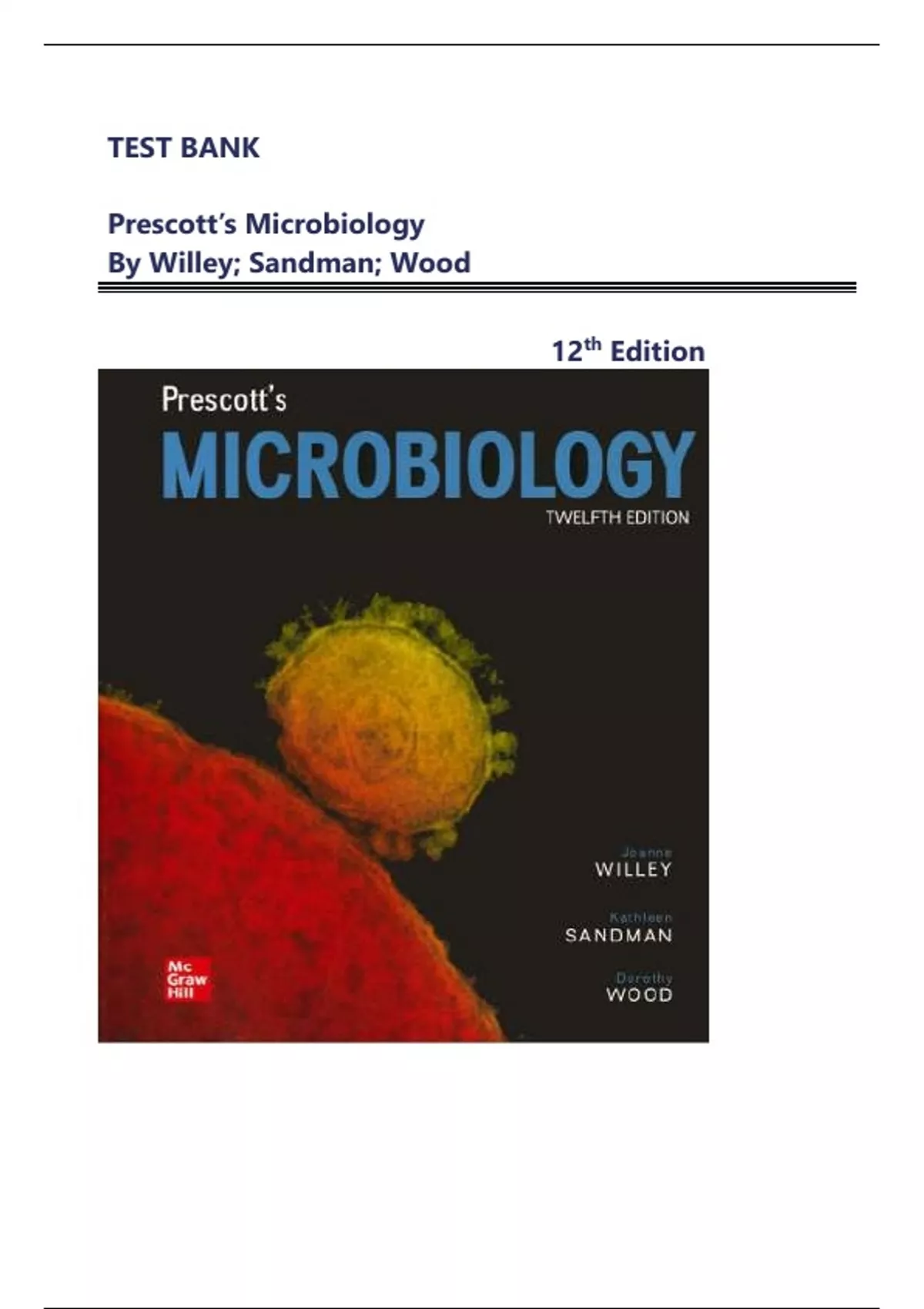 TEST BANK- Prescott’s Microbiology 12th Edition by Willey; Sandman ...