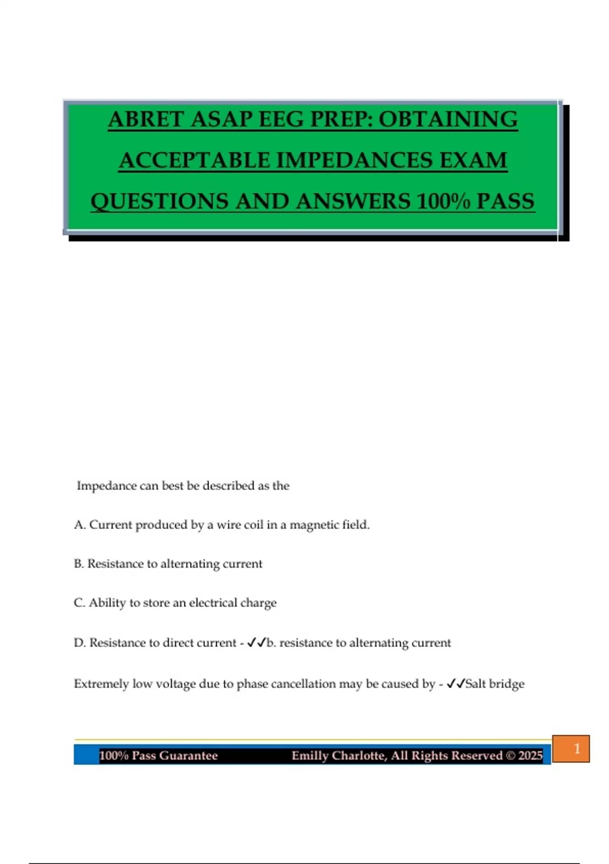 ABRET ASAP EEG PREP: OBTAINING ACCEPTABLE IMPEDANCES EXAM QUESTIONS AND ...