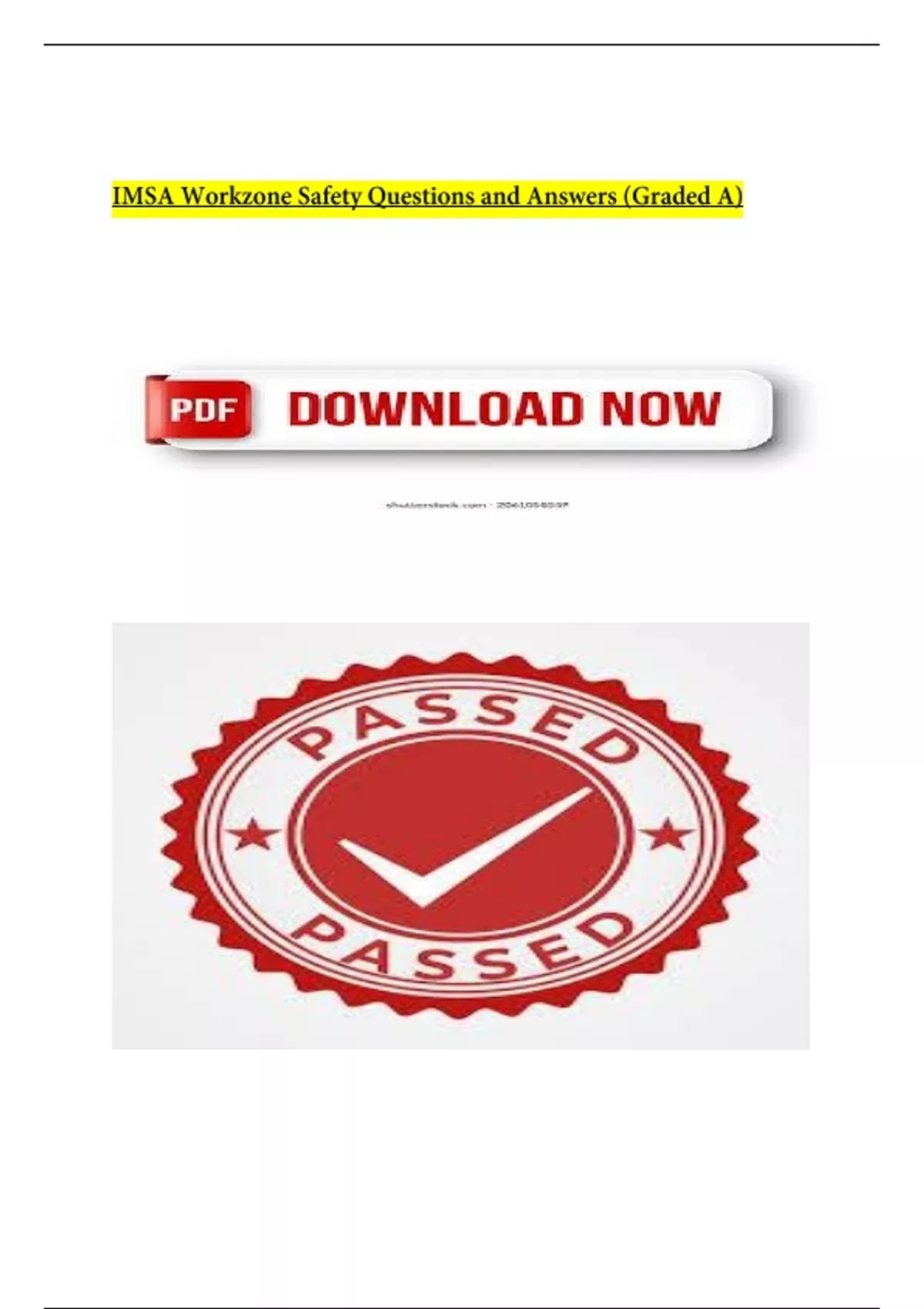 IMSA Workzone Safety Questions and Answers (Graded A)2025 - IMSA ...