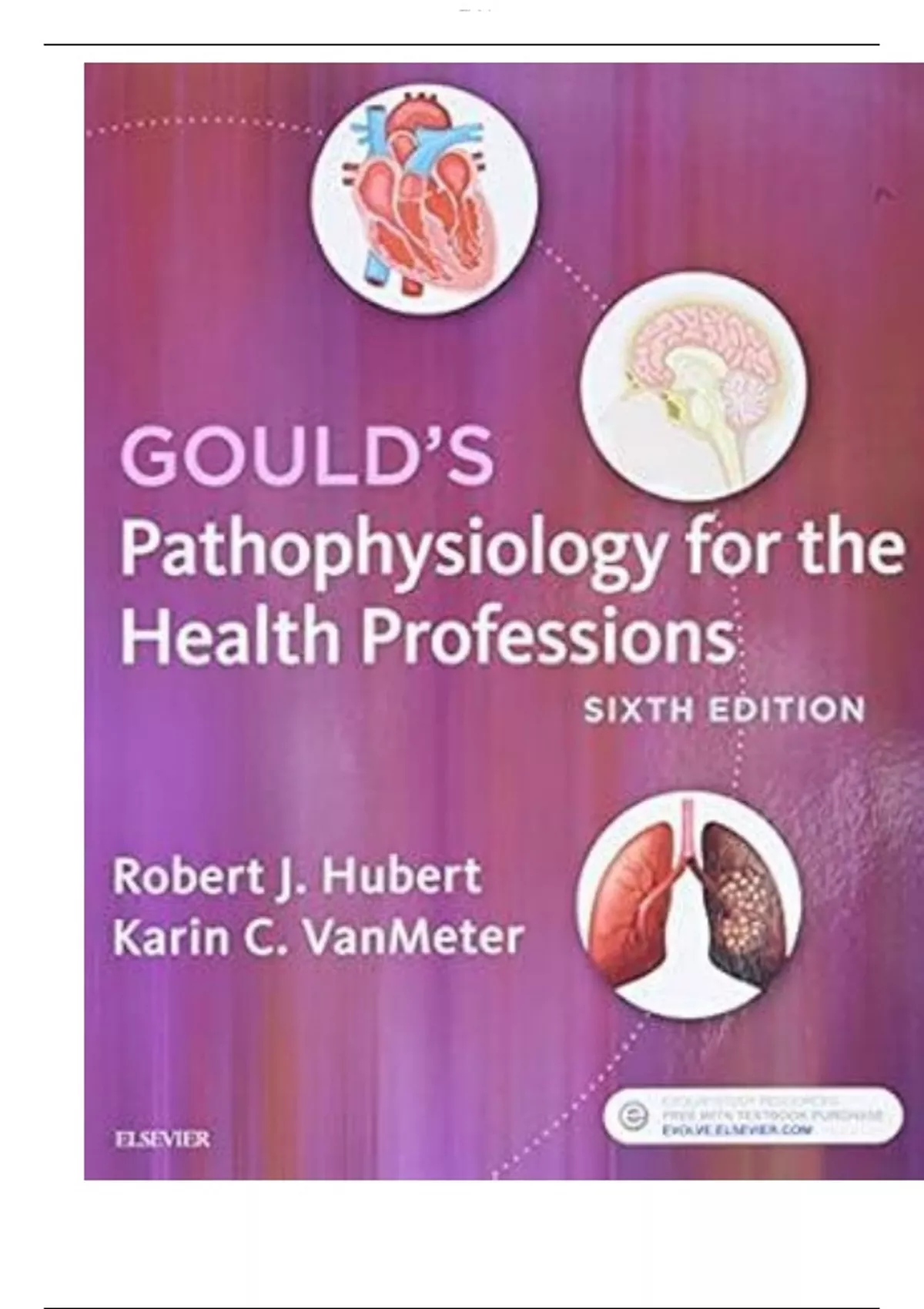 Test Bank Gould’s Pathophysiology for the Health Professions 6th ...
