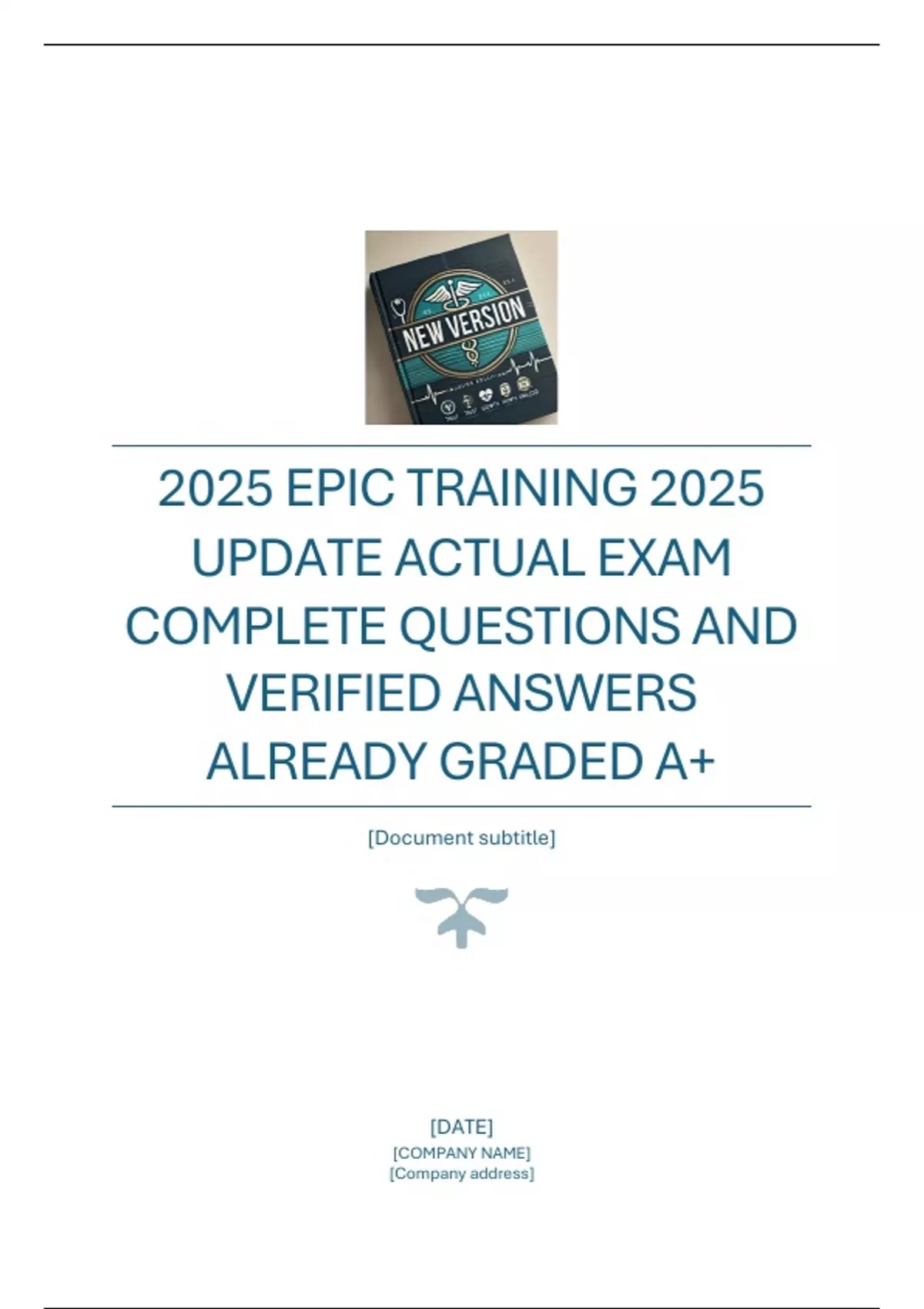 2025 EPIC TRAINING 2025 UPDATE ACTUAL EXAM COMPLETE QUESTIONS AND ...