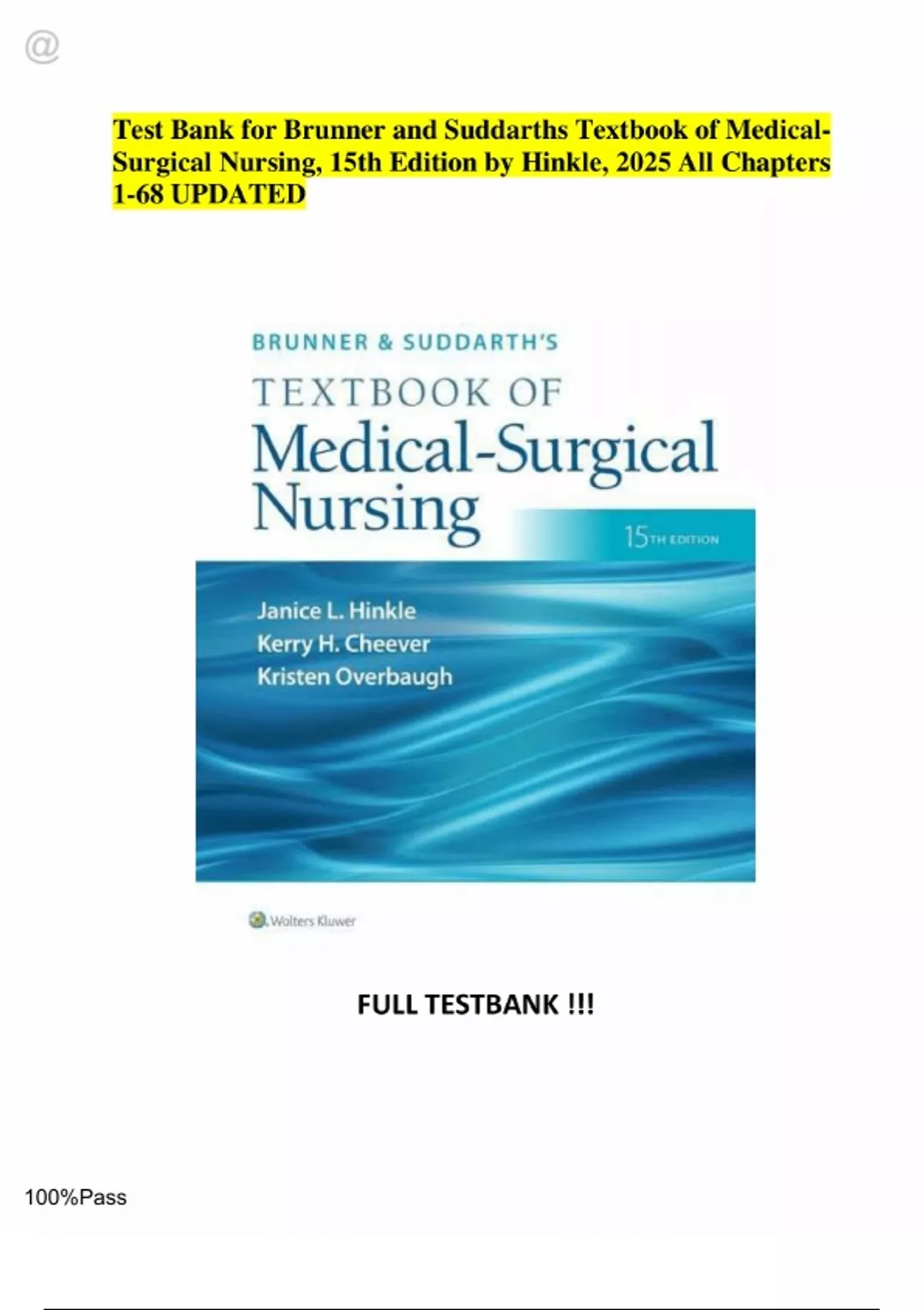Test Bank for Brunner & Suddarth's Textbook of Medical-Surgical Nursing ...