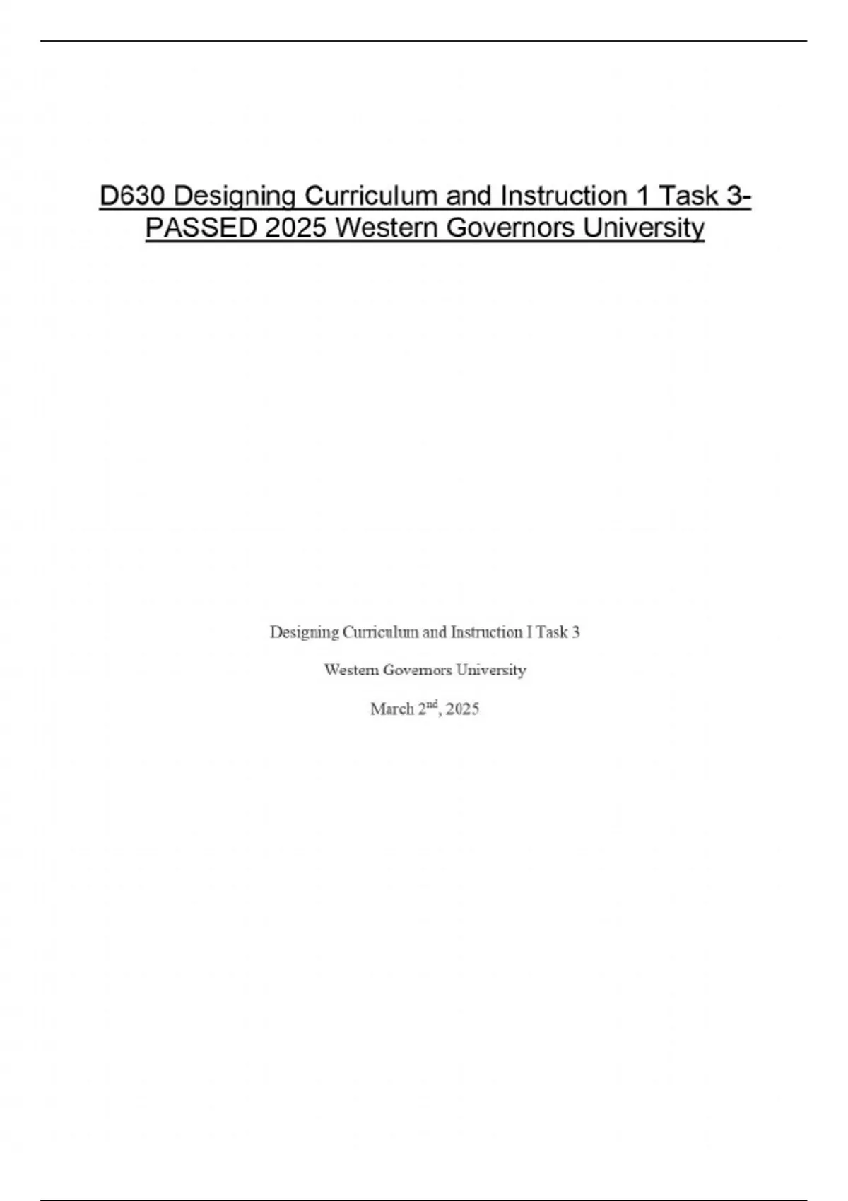 D630 Designing Curriculum and Instruction 1 Task 3- PASSED 2025 Western ...