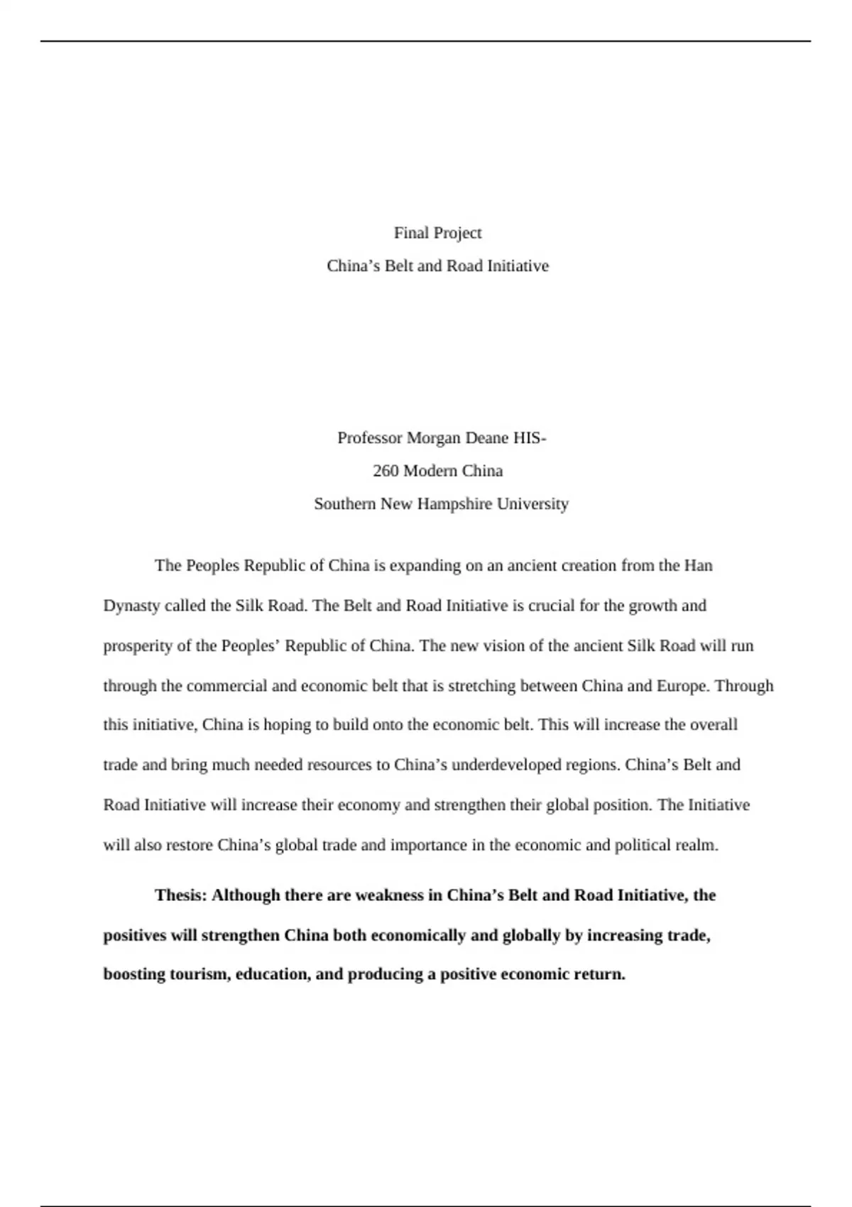 Summary Final Project China™s Belt and Road Initiative Professor Morgan ...