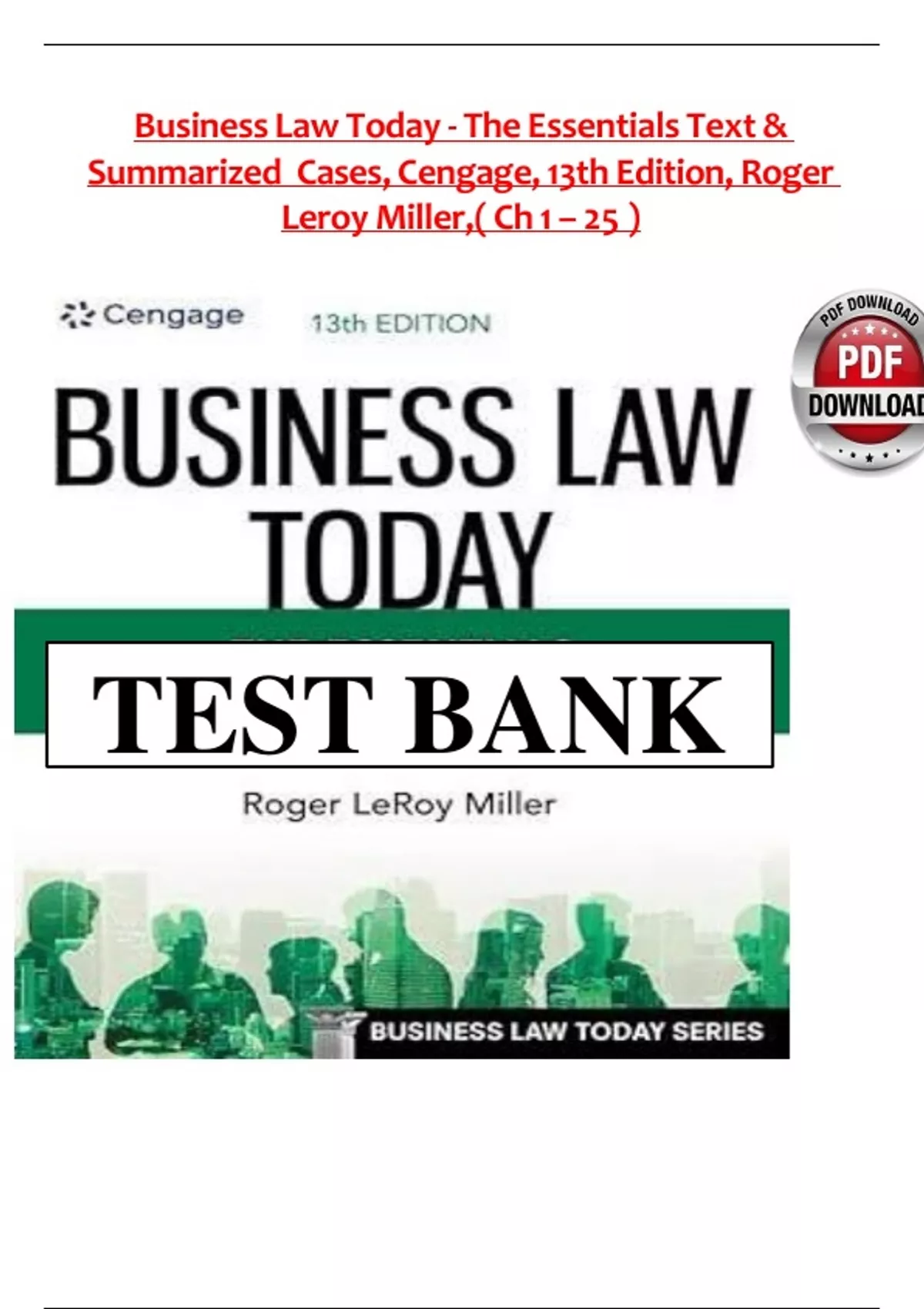 Test Bank - Business Law Today, Standard: Text & Summarized Cases 13th ...