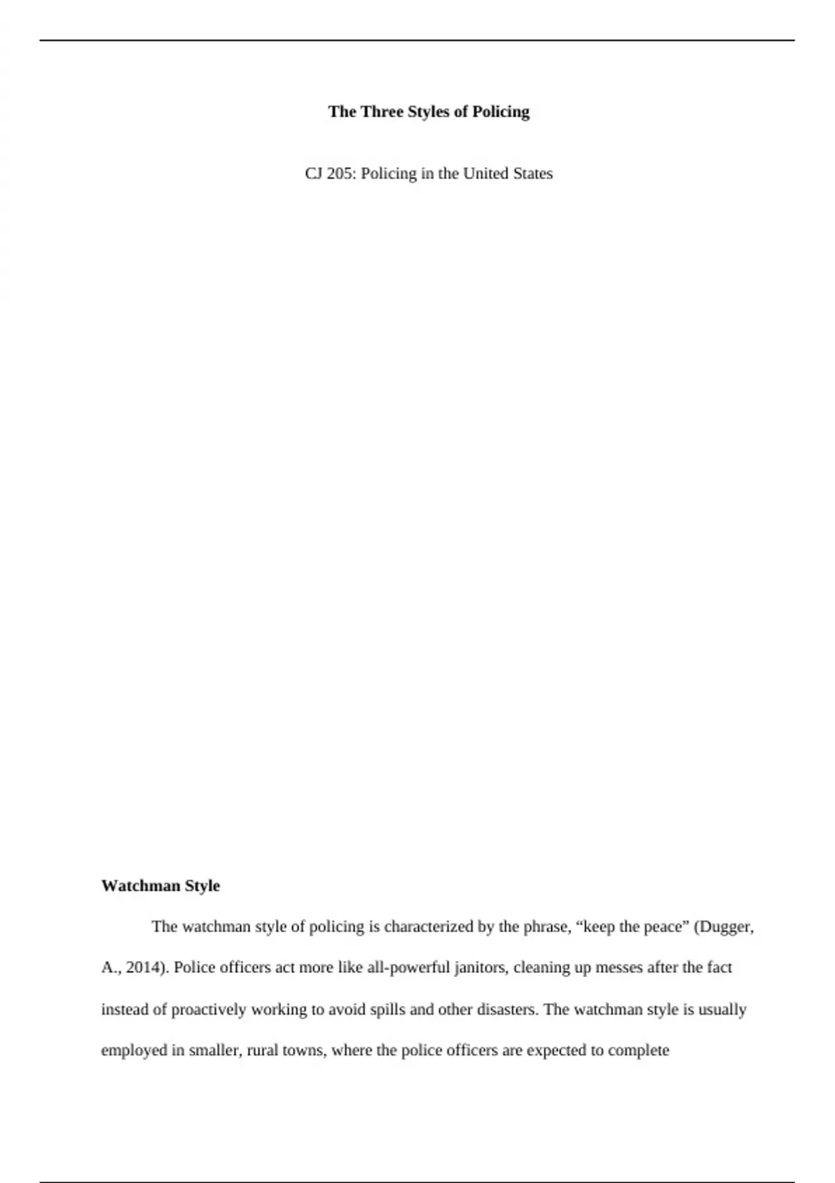 Summary The Three Styles of Policing CJ 205: Policing in the United ...