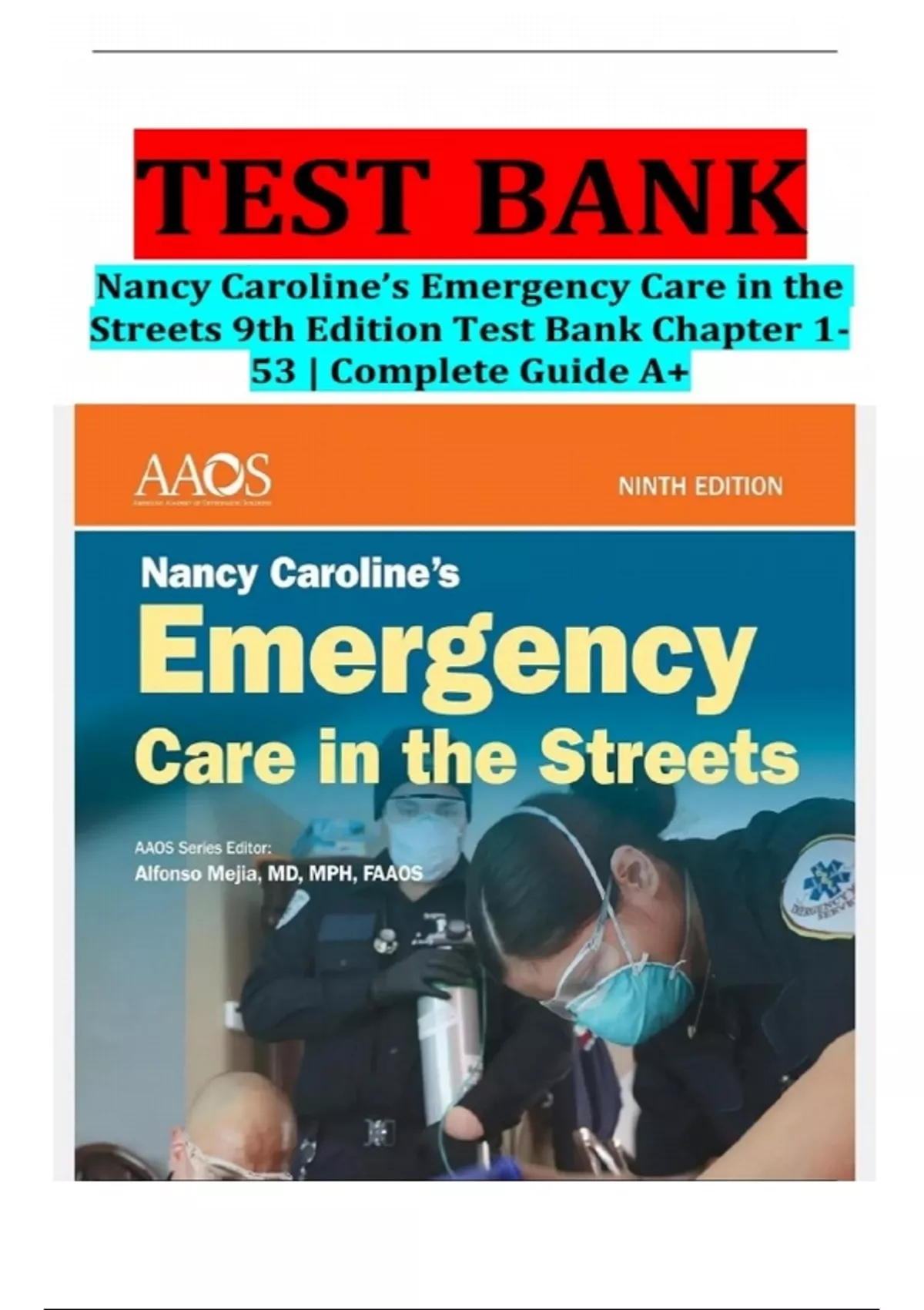 TEST BANK For Nancy Caroline-s Emergency Care in the Streets, 9th ...