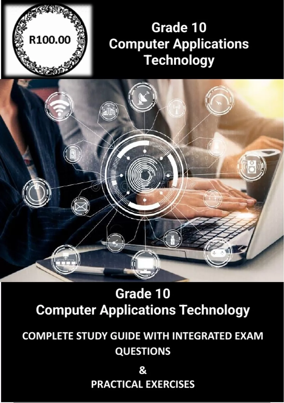 Summary GRADE 10 - COMPUTER APPLICATIONS TECHNOLOGY (CAT) - COMPUTER APPLICATIONS TECHNOLOGY ...