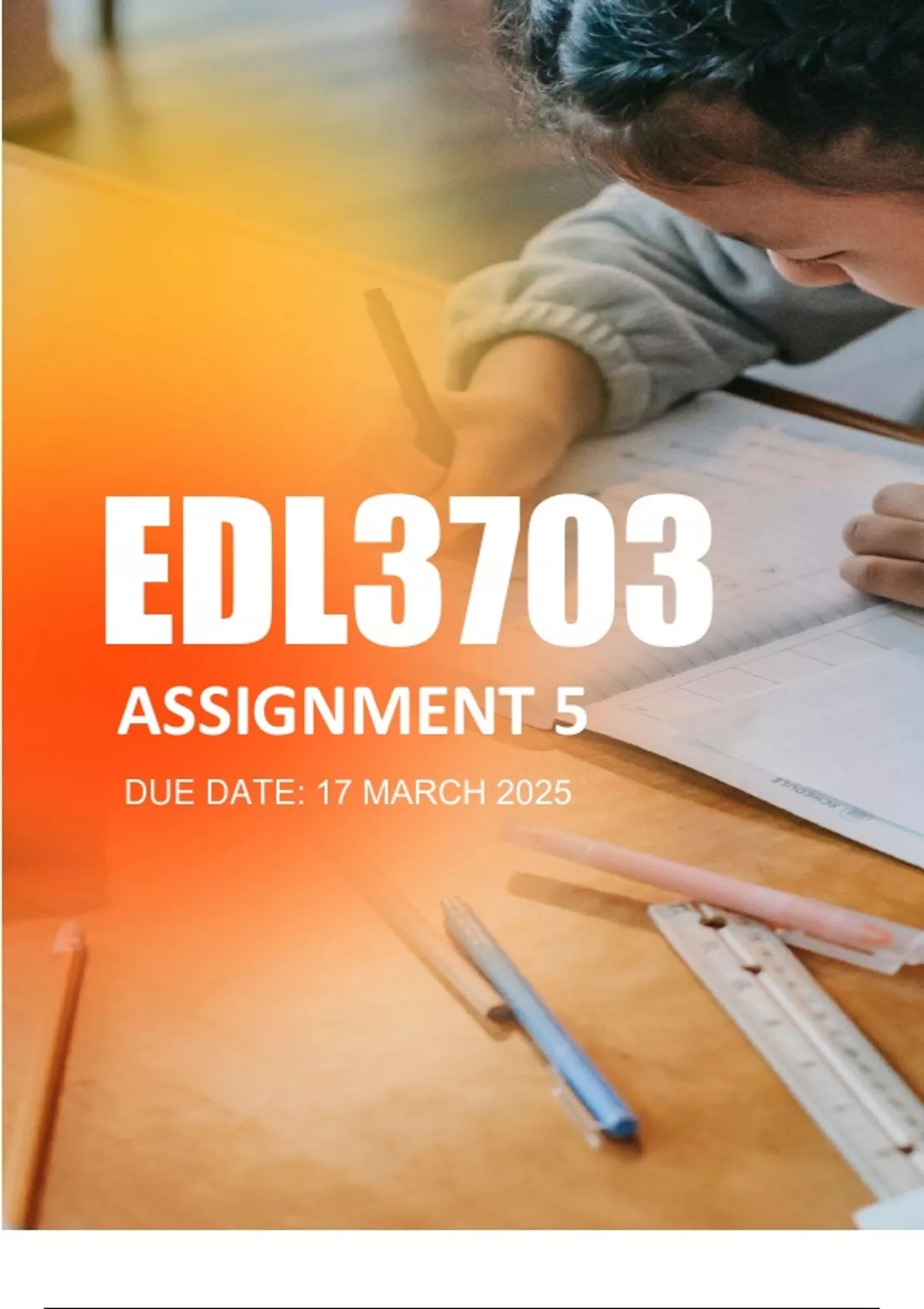 Summary EDL3703 Assignment 1 2025 Semester 1 - March 2025 - Education ...