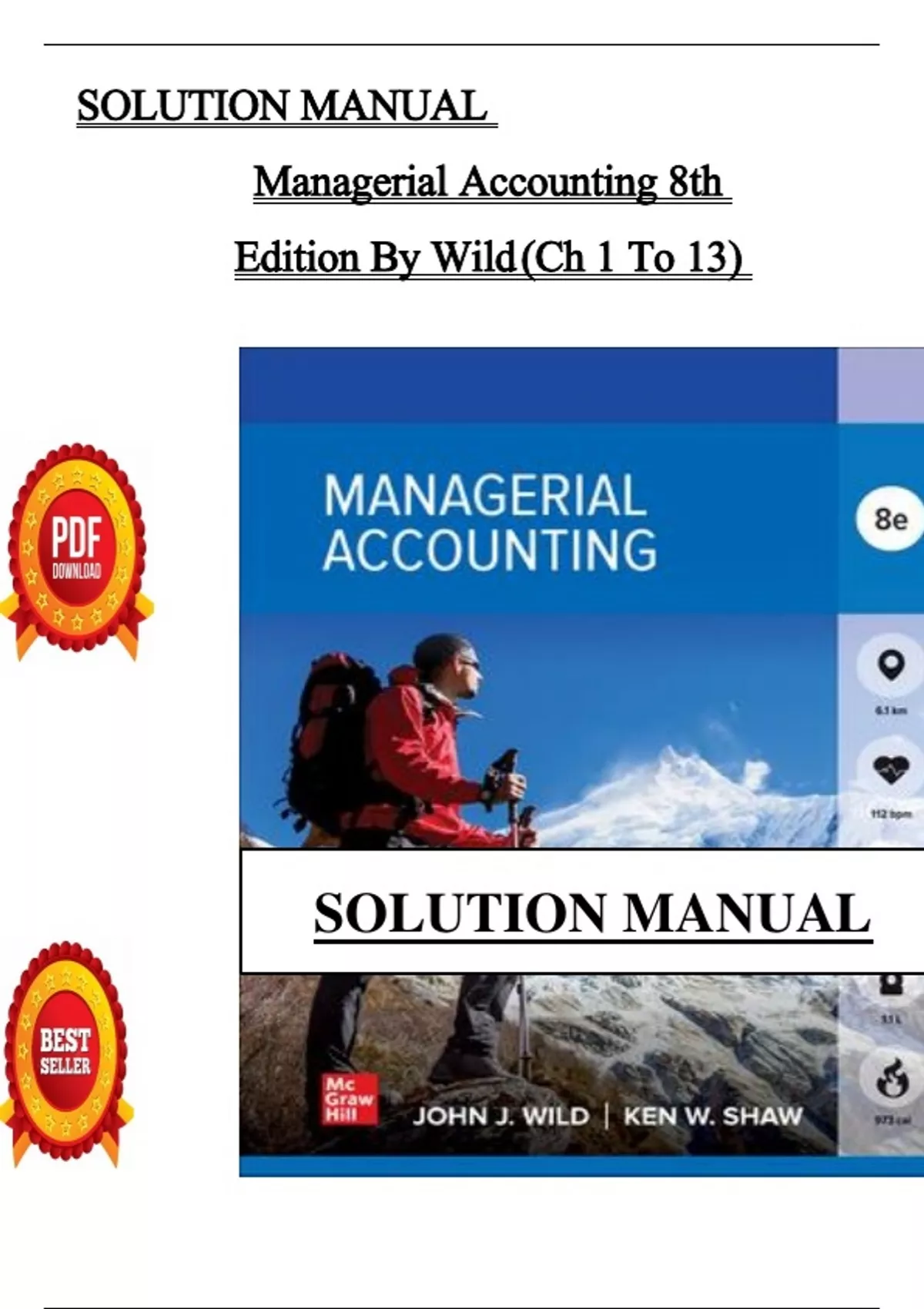 Solution Manual For Managerial Accounting 8th Edition By Wild (Ch 1 To ...