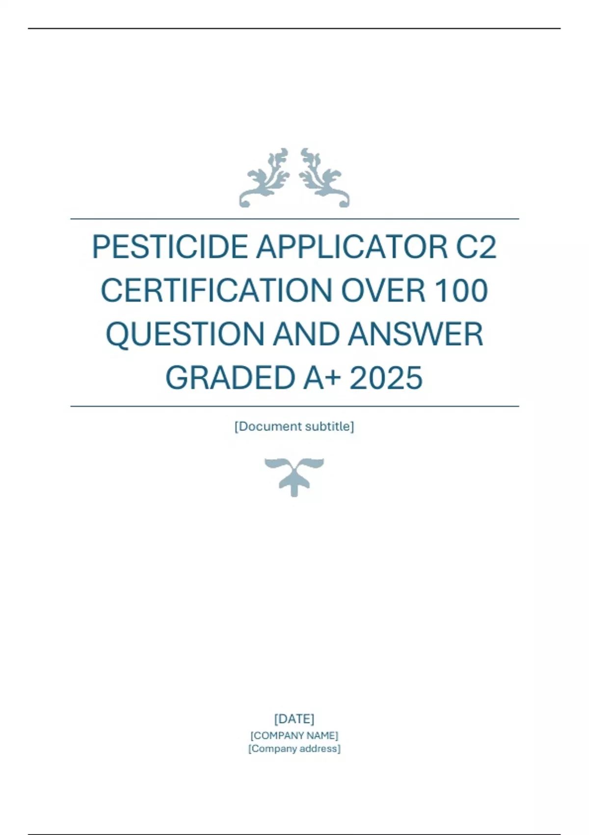 PESTICIDE APPLICATOR C2 CERTIFICATION OVER 100 QUESTION AND ANSWER ...