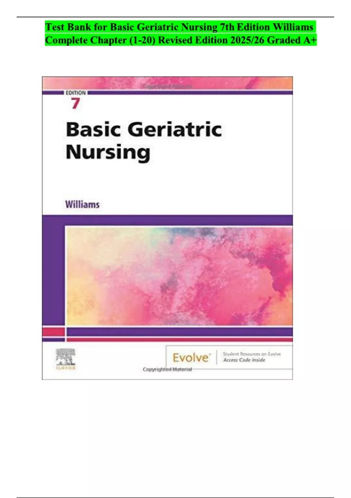 Test Bank for Basic Geriatric Nursing 7th Edition Williams Complete ...