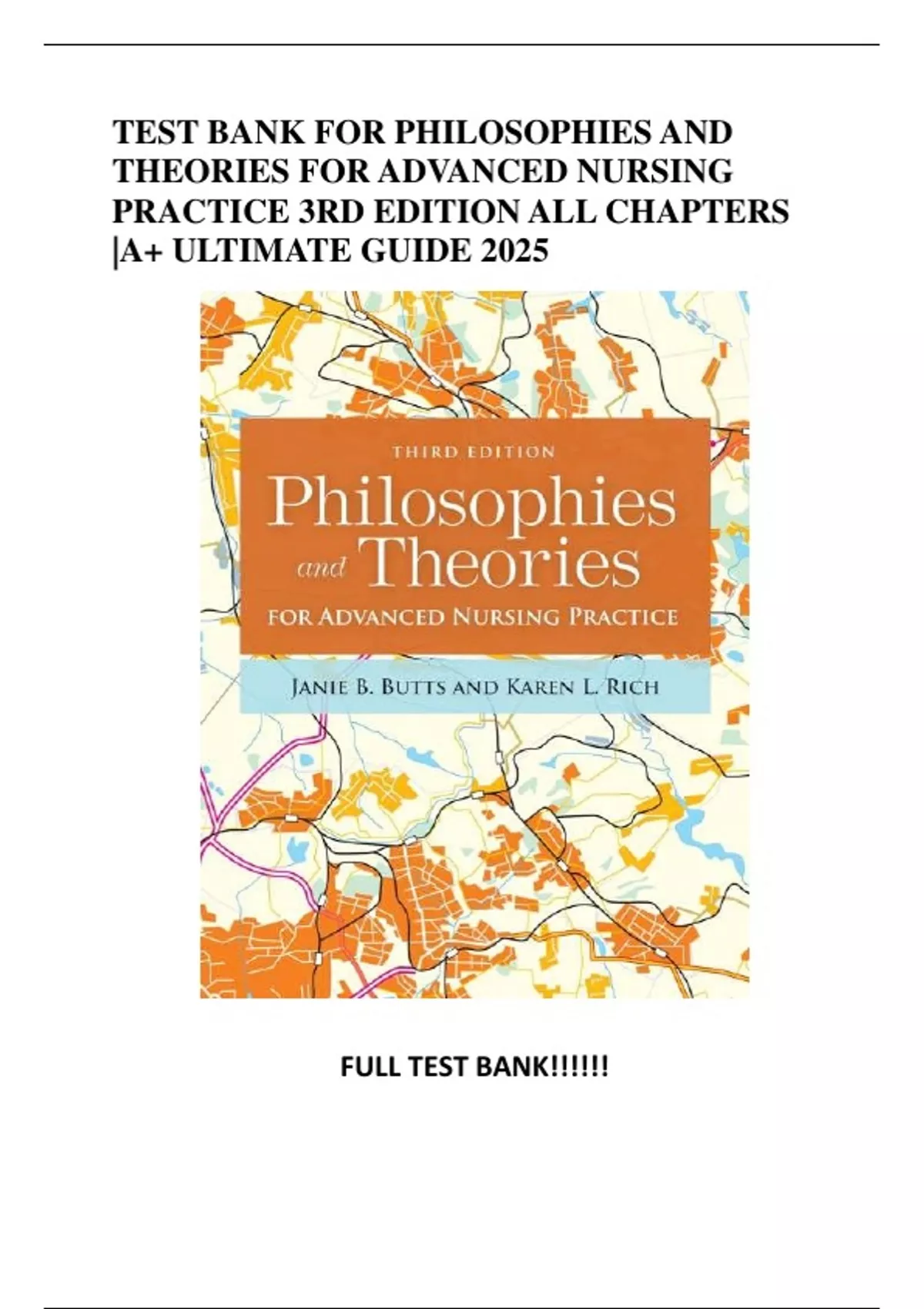 Test Bank For Philosophies and Theories for Advanced Nursing Practice ...
