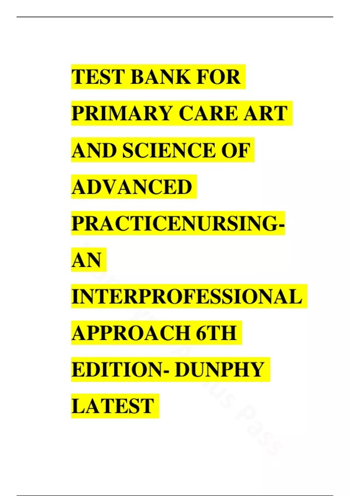 Test Bank For Primary Care Art And Science of Advanced Practice Nursing ...