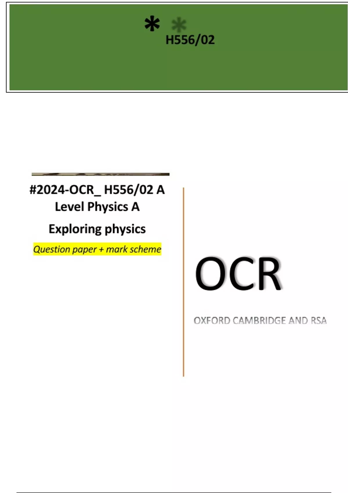 #2024-OCR_ H556/02 A Level Physics A Exploring physics Question paper ...