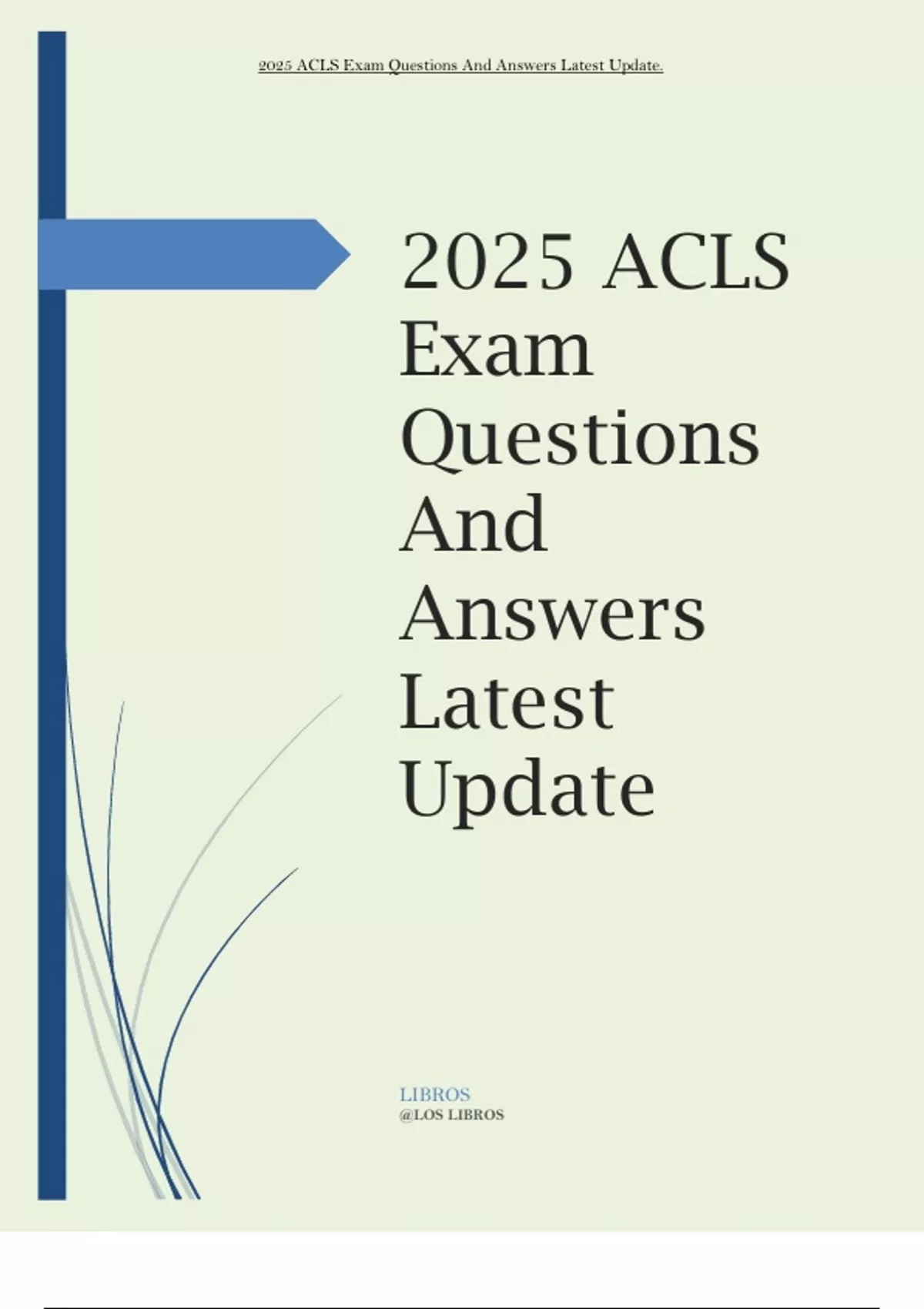 2025 ACLS Exam Questions And Answers Latest Update. - RQI ACLS - Stuvia US